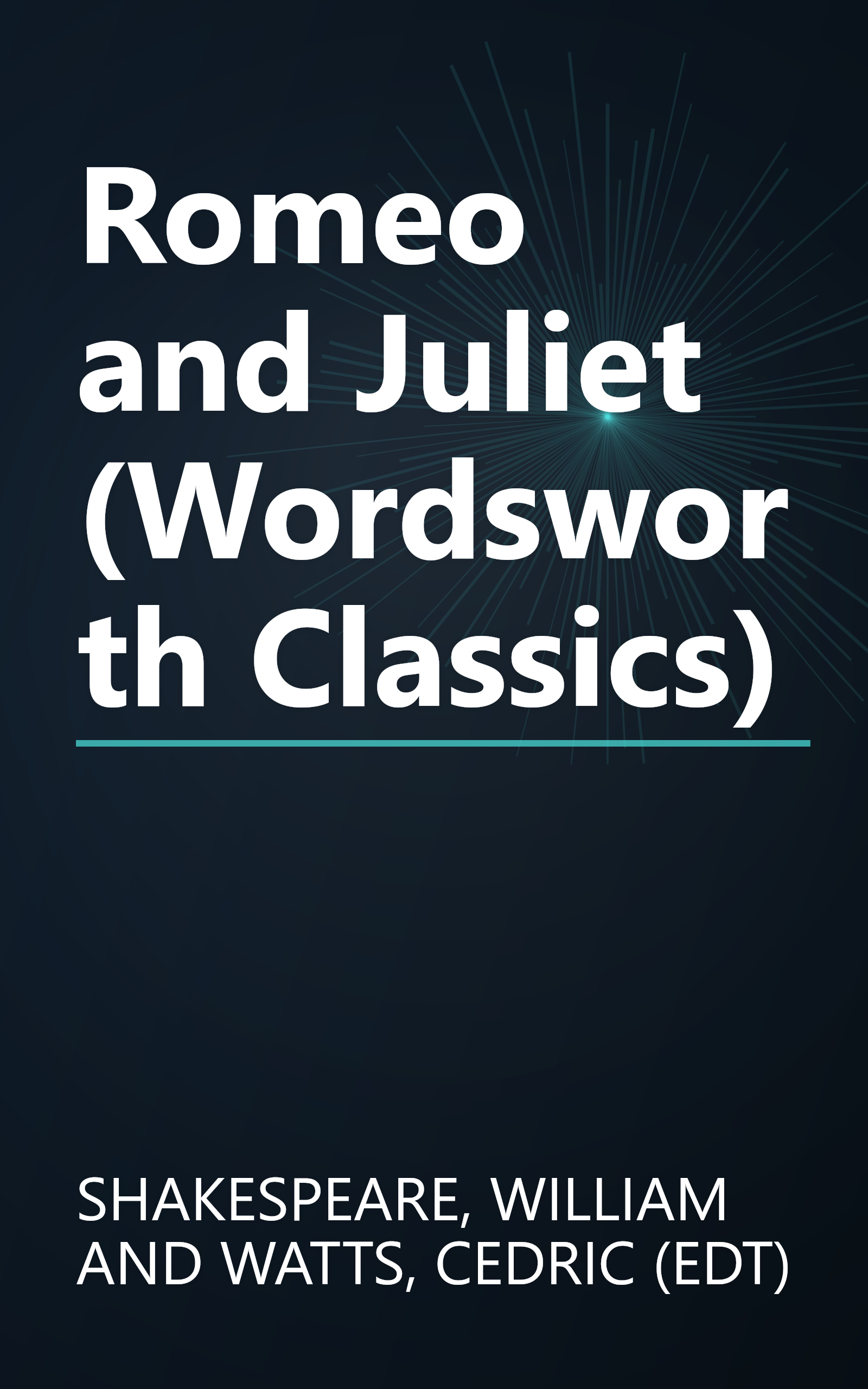 Romeo and Juliet (Wordsworth Classics) book cover