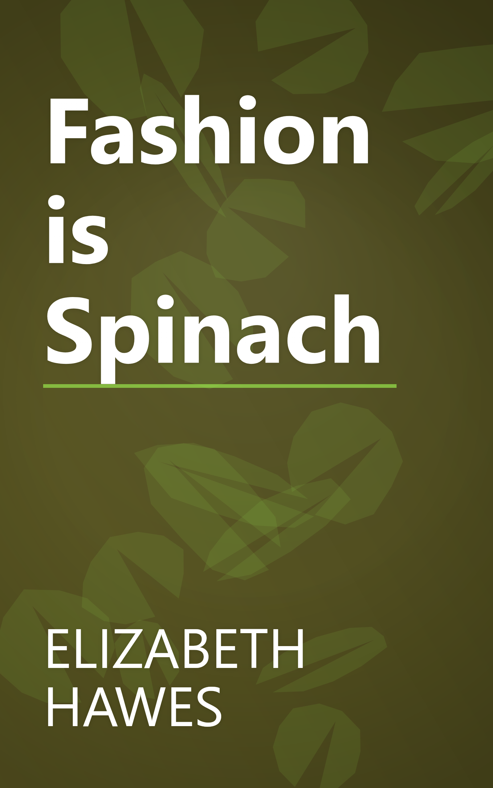 Fashion is Spinach book cover