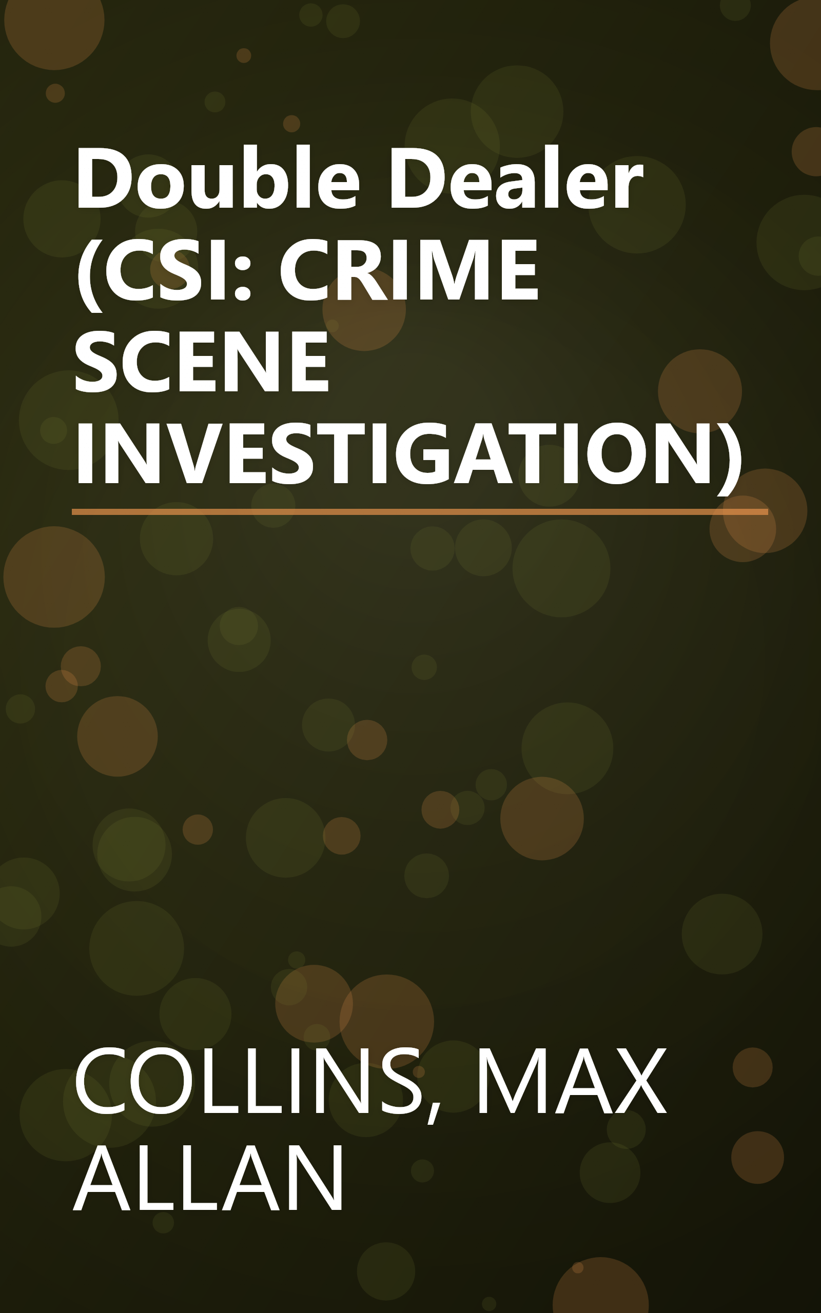 Double Dealer (CSI: CRIME SCENE INVESTIGATION) book cover