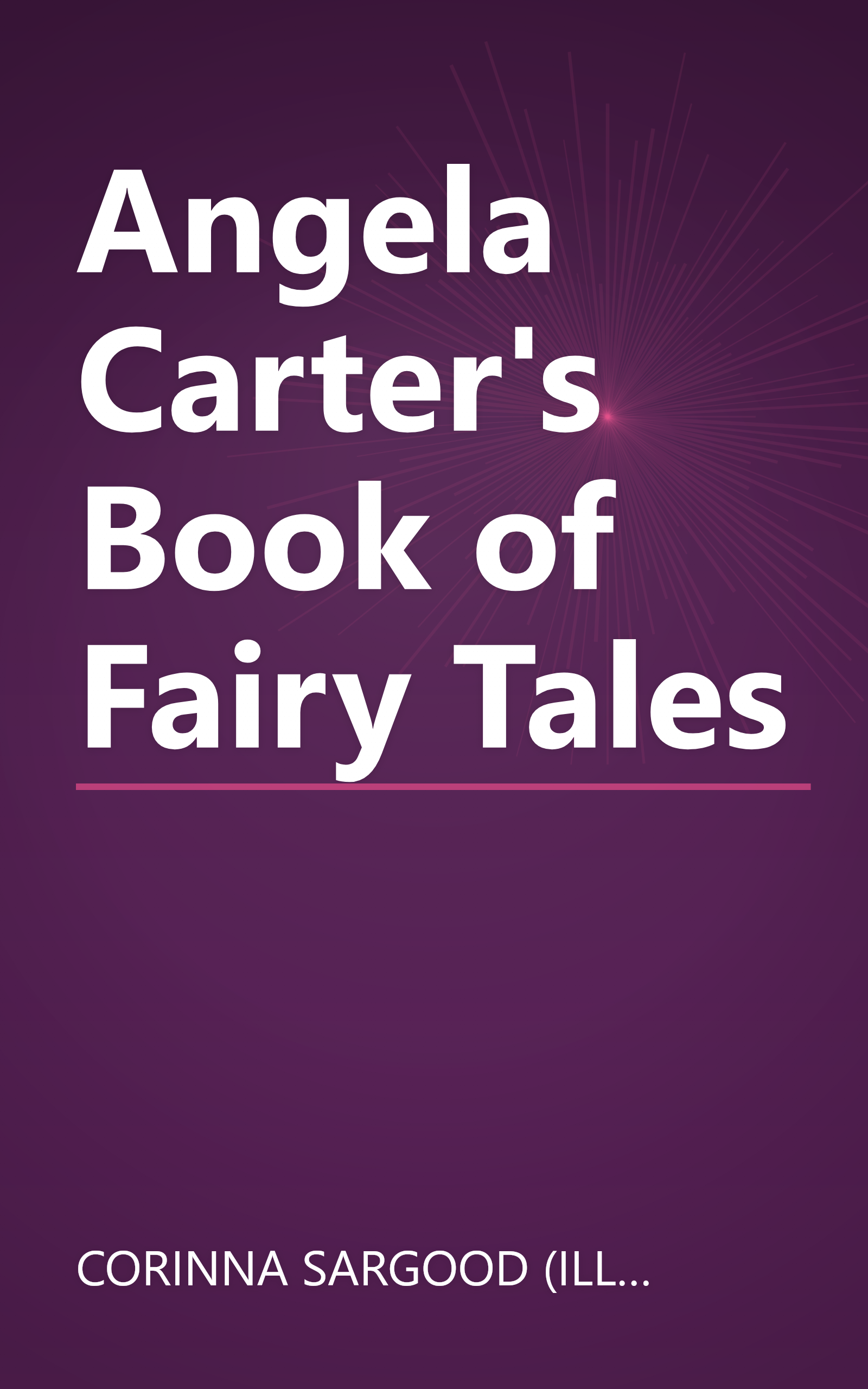 Angela Carter's Book of Fairy Tales book cover