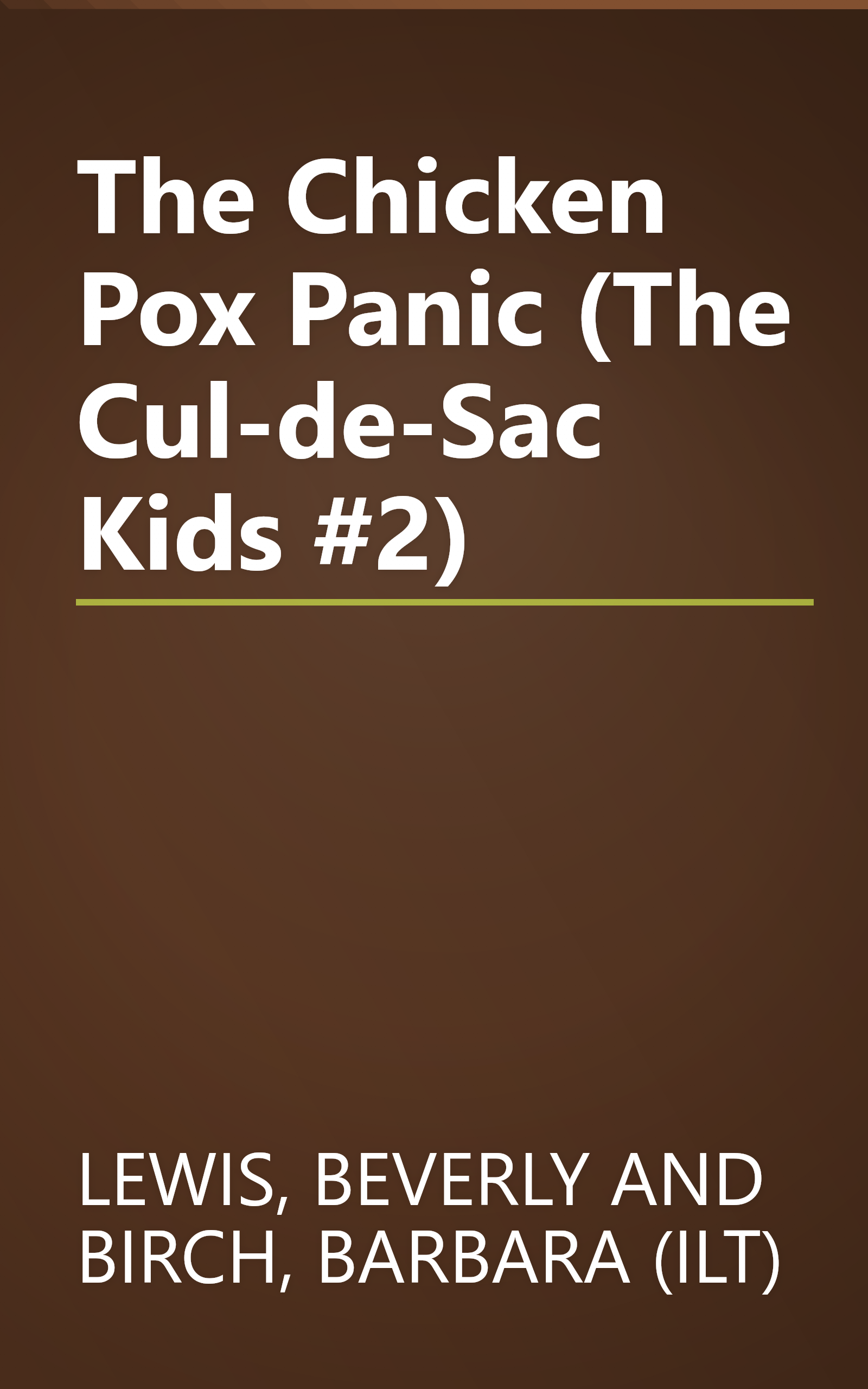 The Chicken Pox Panic (The Cul-de-Sac Kids #2) book cover