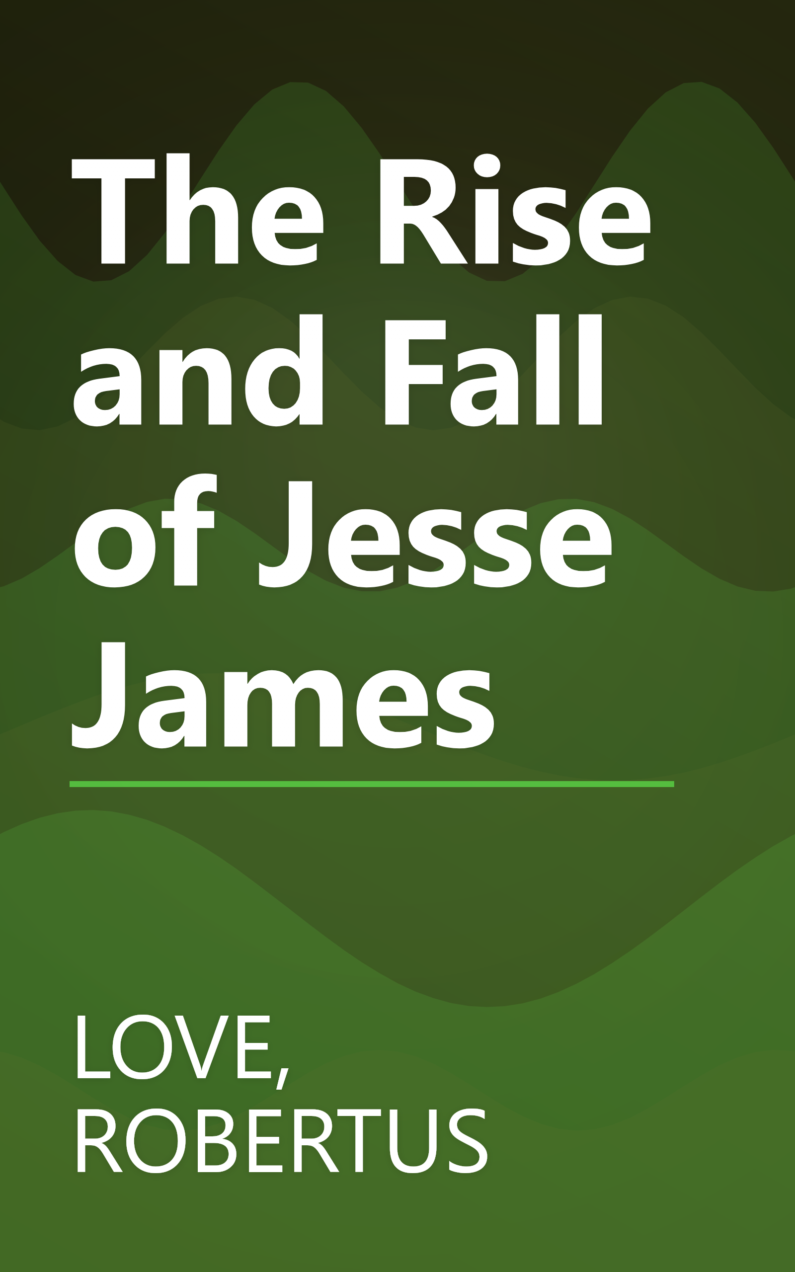The Rise and Fall of Jesse James book cover