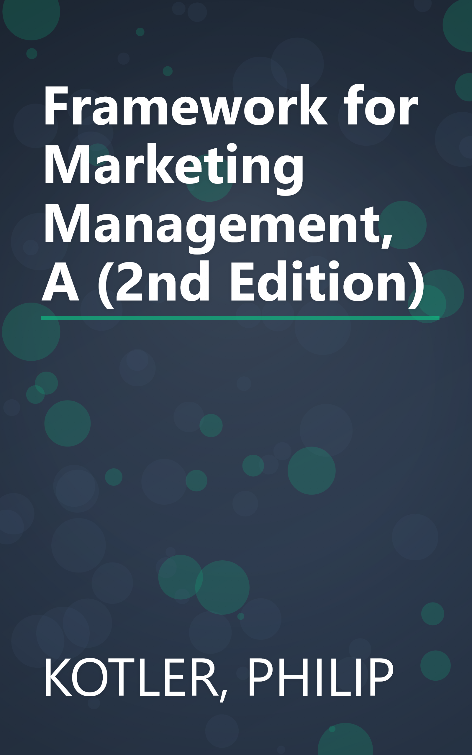 Framework for Marketing Management, A (2nd Edition) book cover
