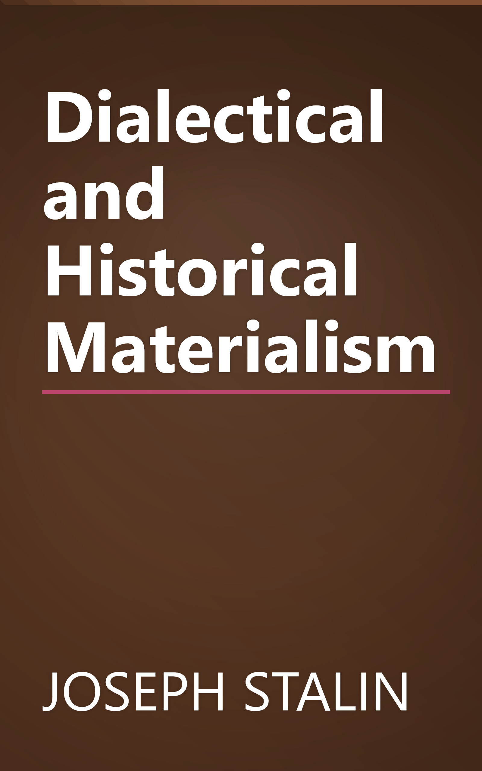 Dialectical and Historical Materialism book cover