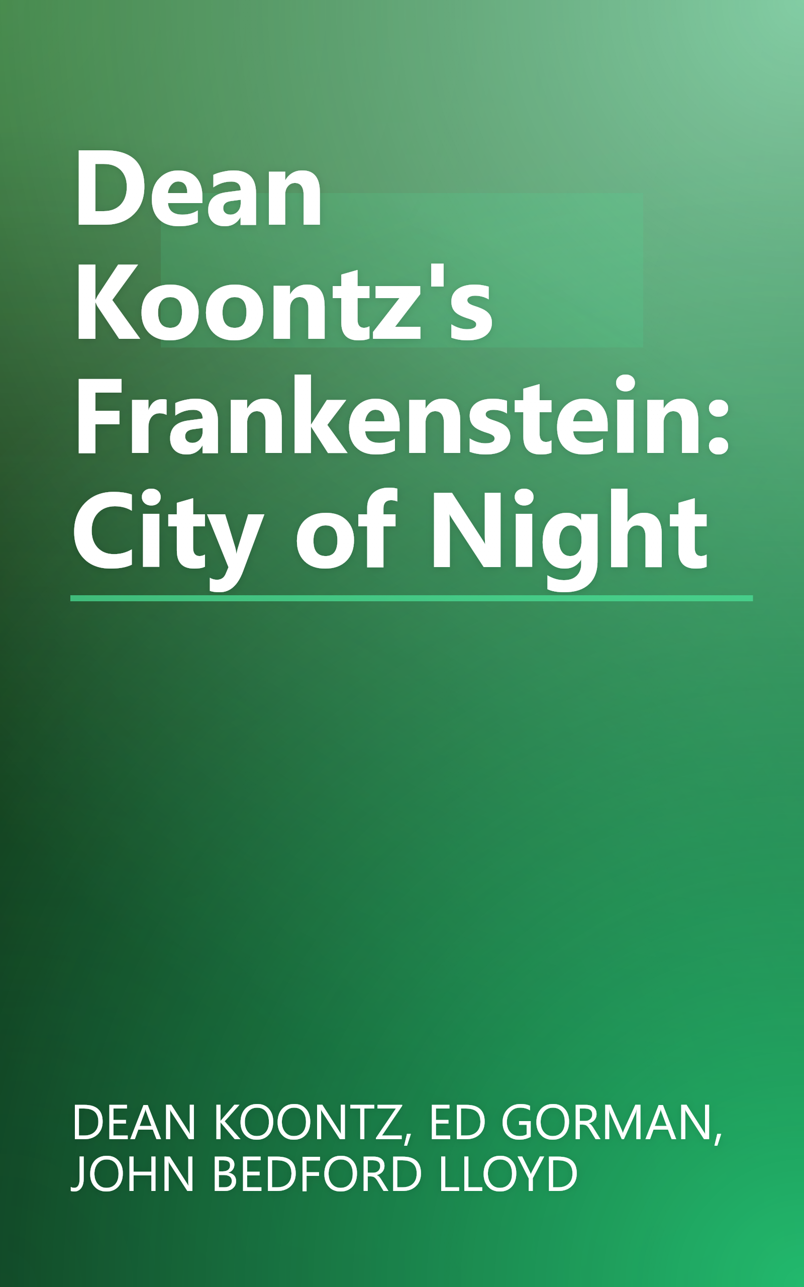Dean Koontz's Frankenstein: City of Night book cover
