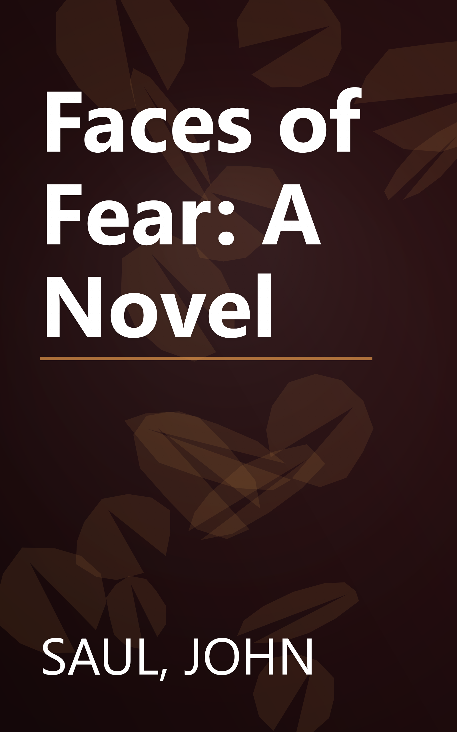 Faces of Fear: A Novel book cover