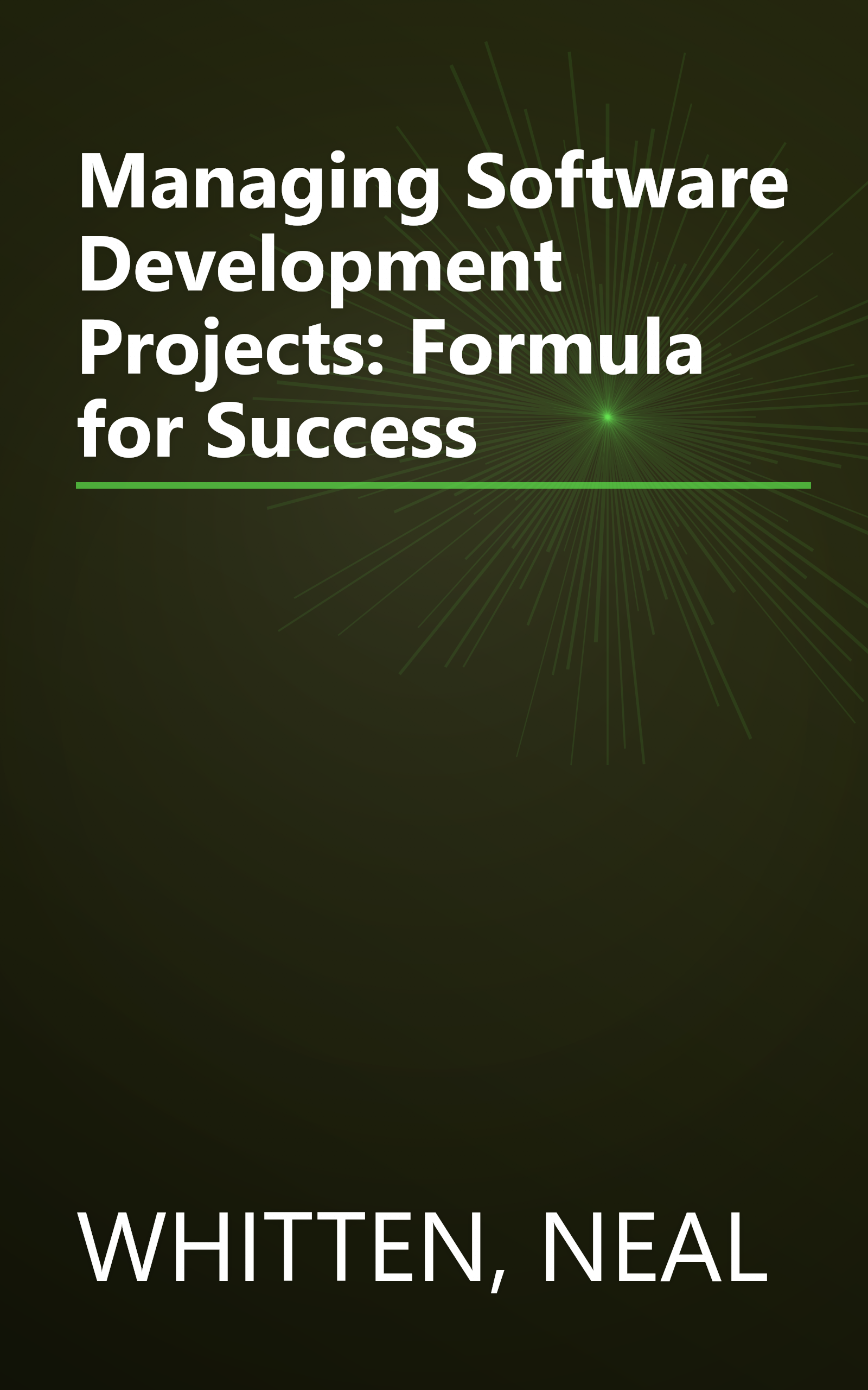 Managing Software Development Projects: Formula for Success book cover