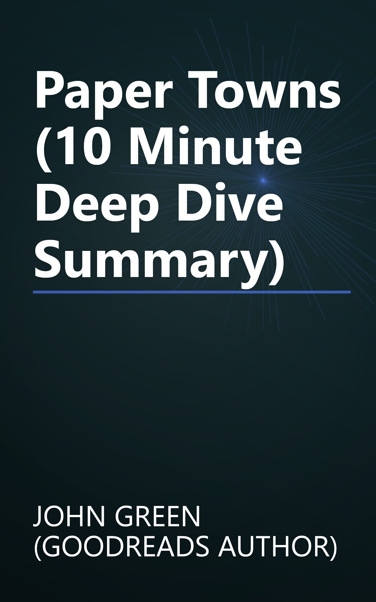 Paper Towns (10 Minute   Deep Dive Summary) book cover