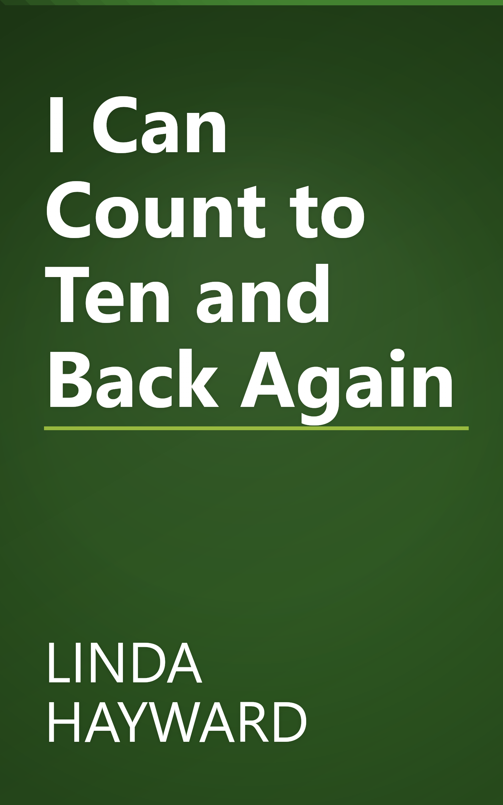 I Can Count to Ten and Back Again book cover