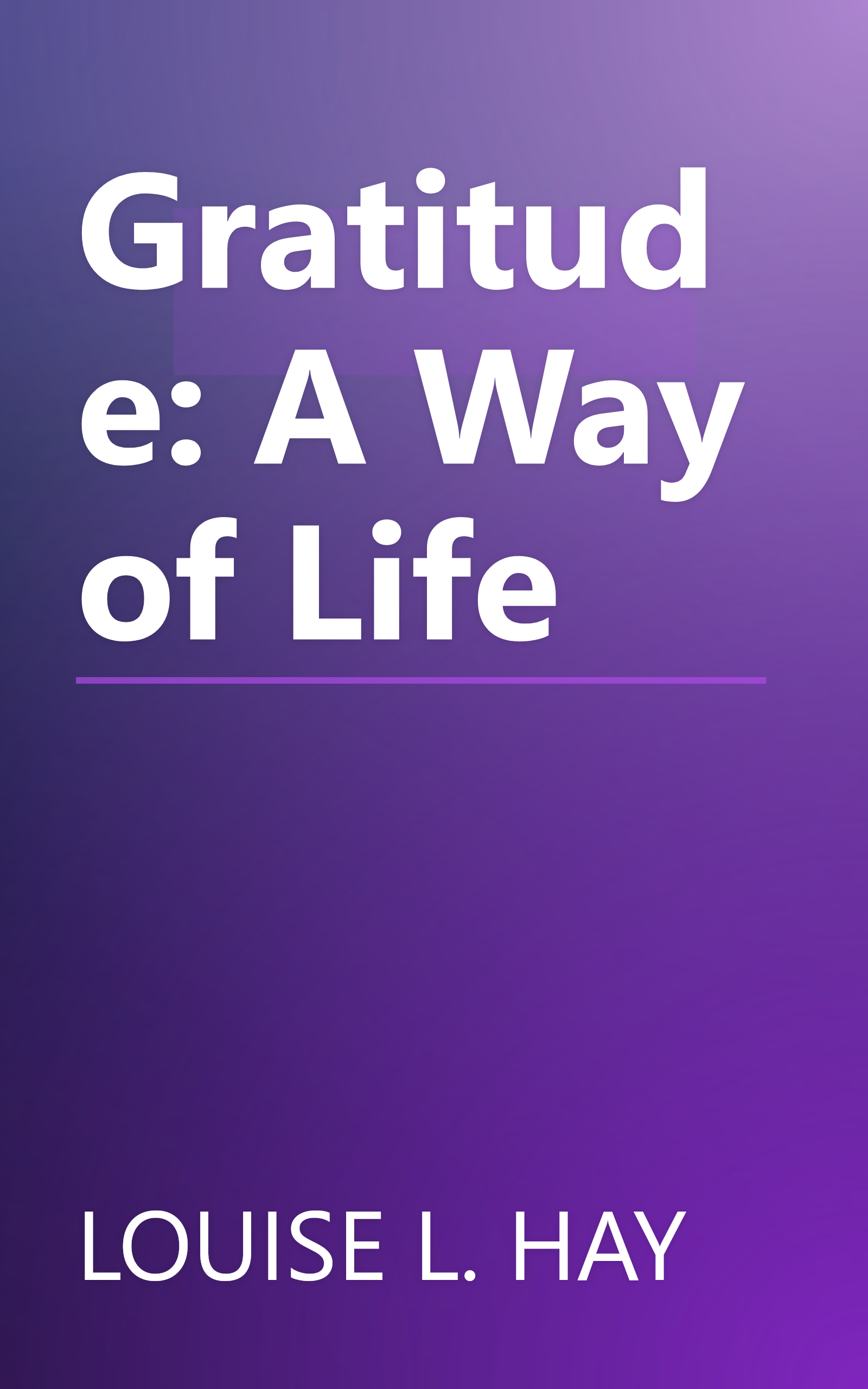 Gratitude: A Way of Life book cover
