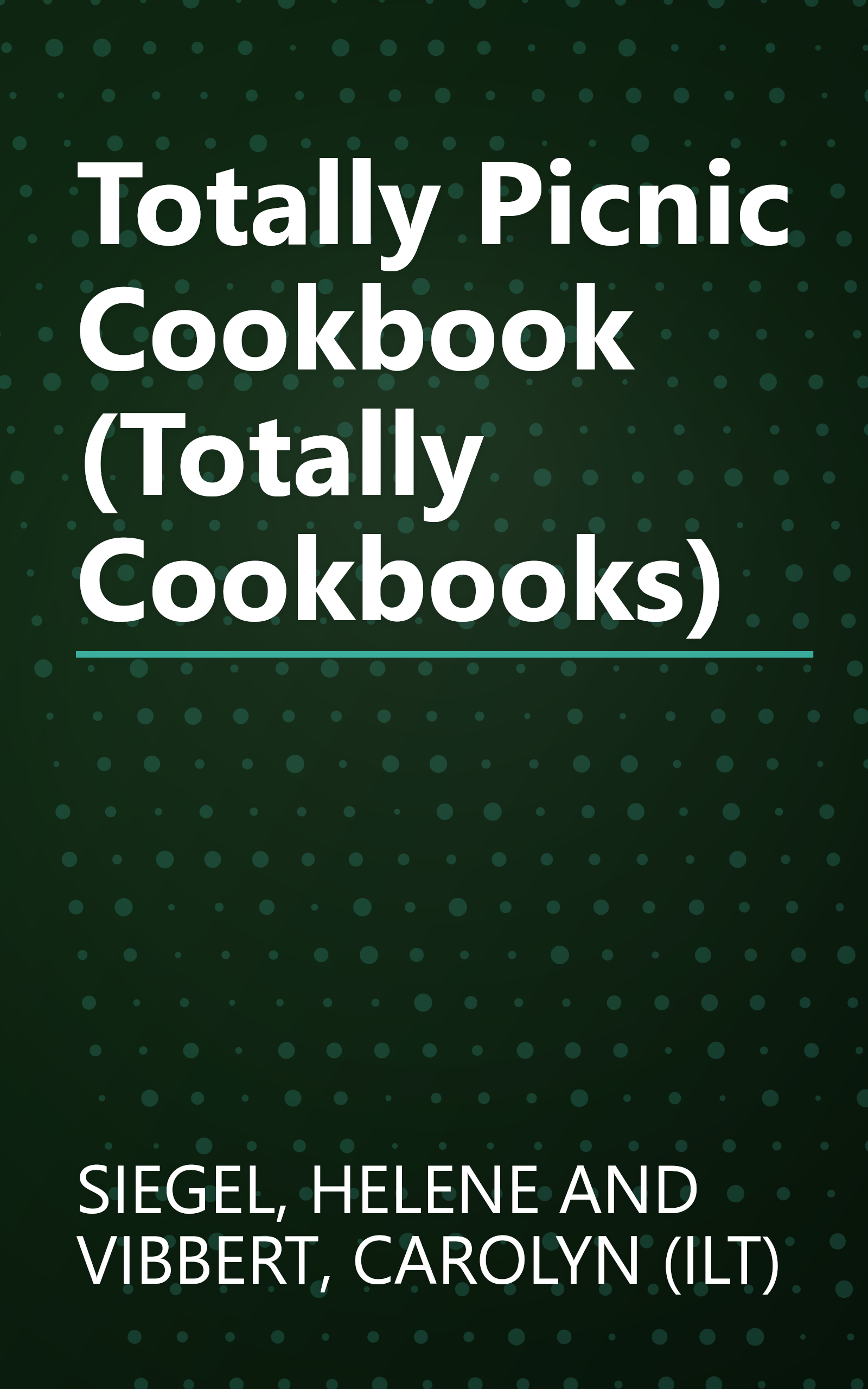 Totally Picnic Cookbook (Totally Cookbooks) book cover