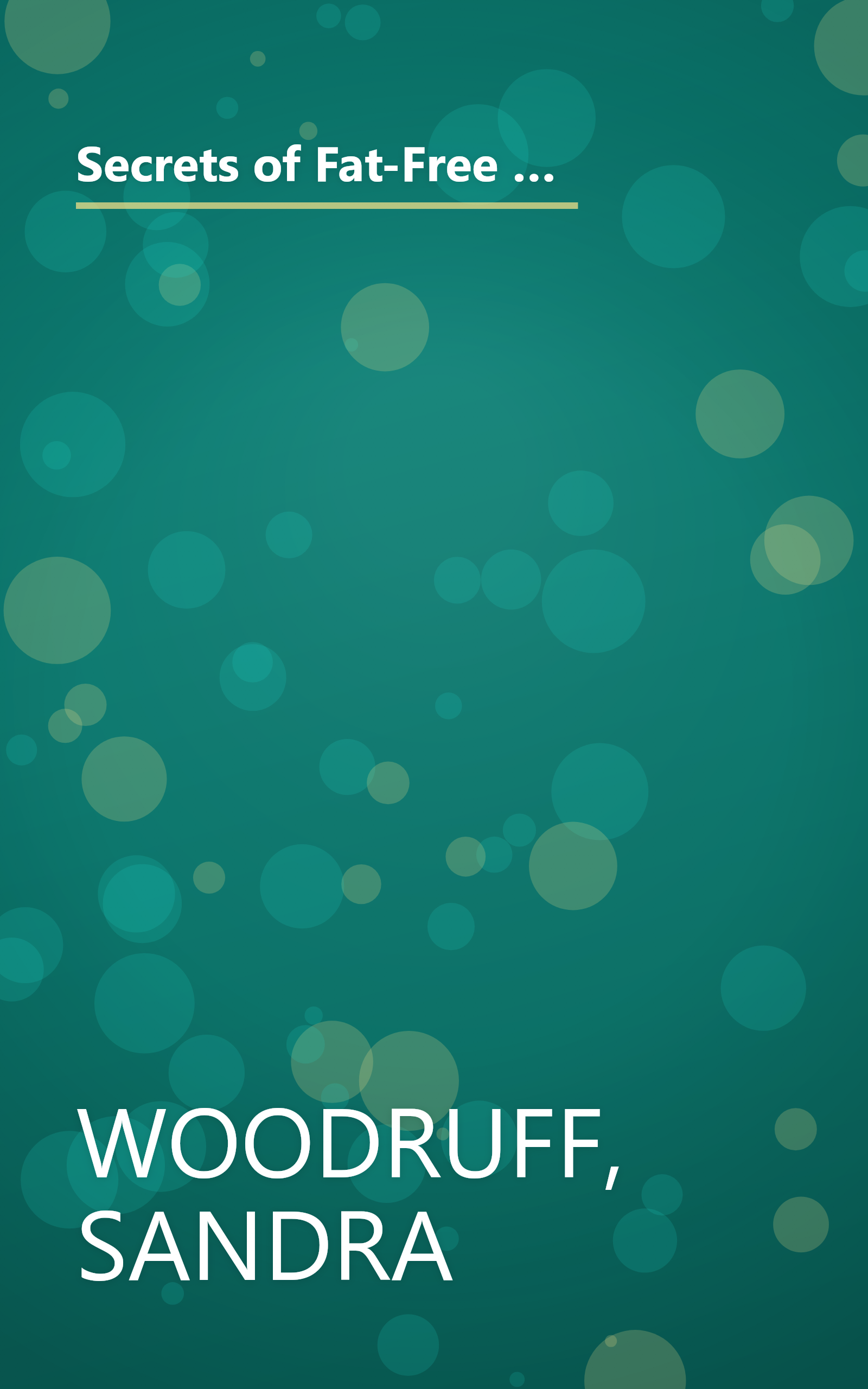 Secrets of Fat-Free Italian Cooking: Over 200 Low-Fat and Fat-Free, Traditional & Contemporary Recipes --From (Secrets of Fat-free Cooking) book cover