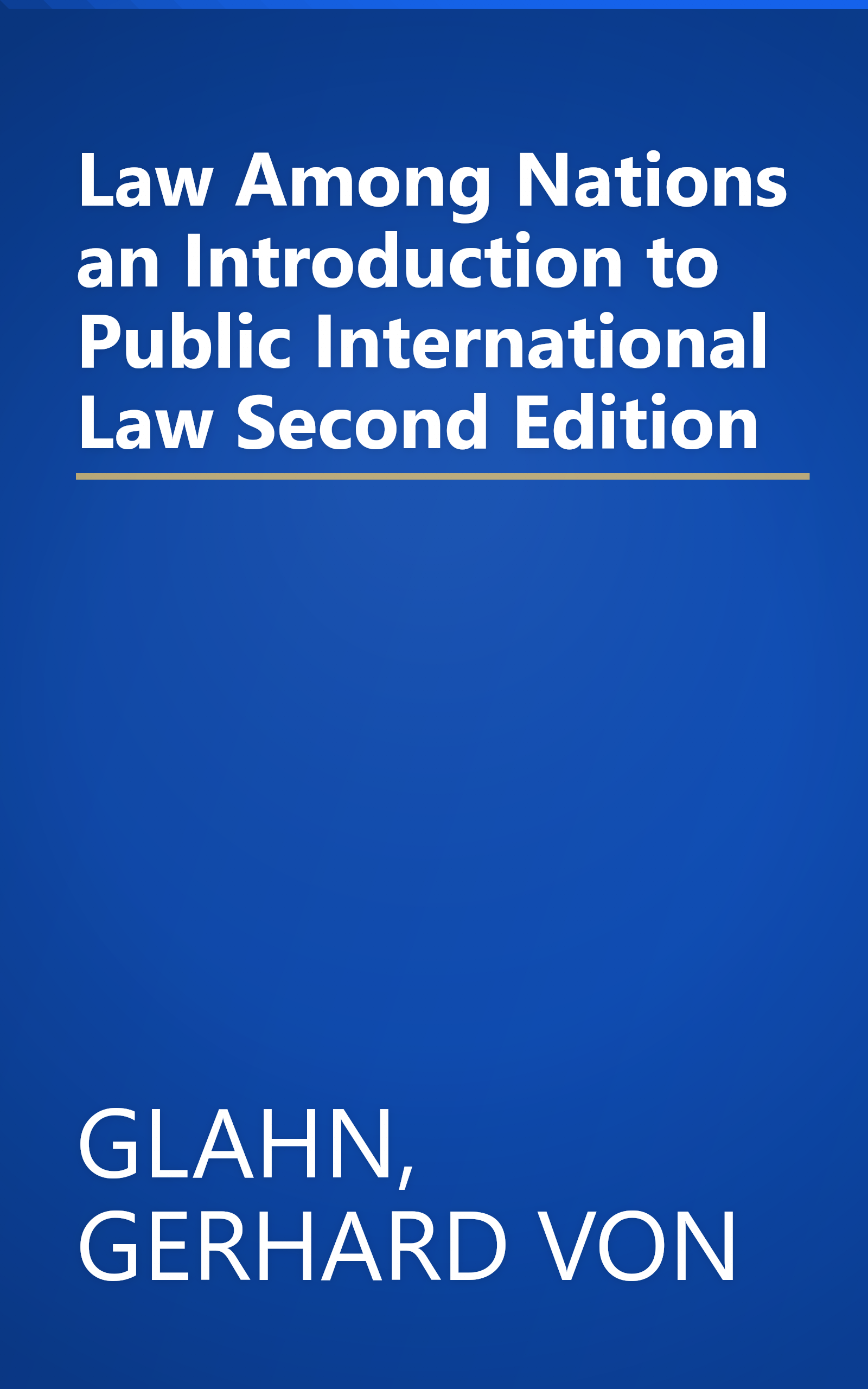 Law Among Nations an Introduction to Public International Law Second Edition book cover
