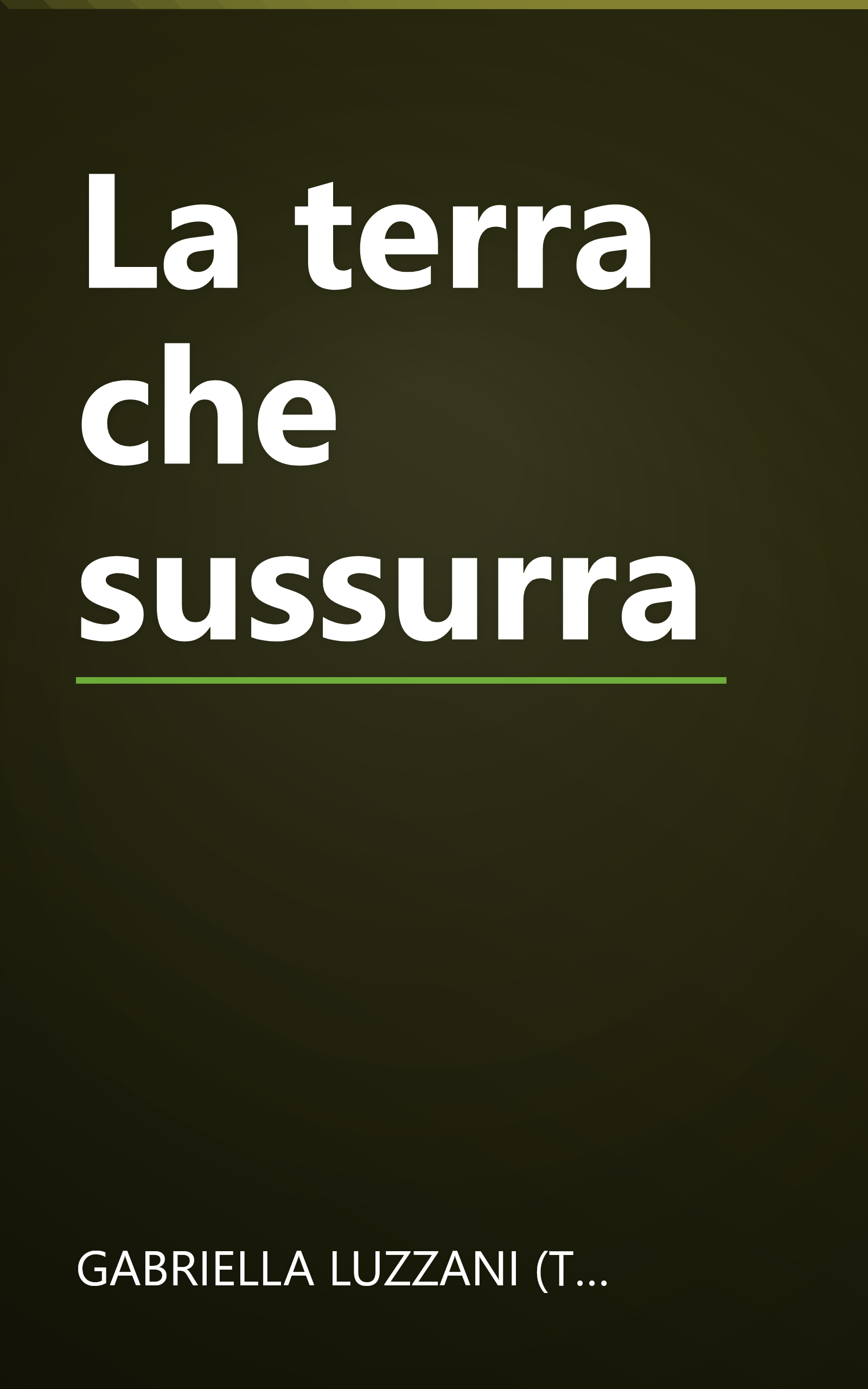 La terra che sussurra book cover