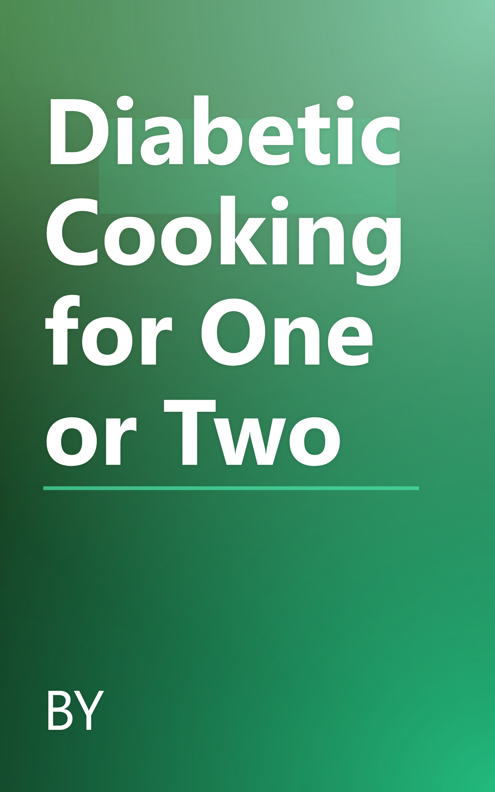 Diabetic Cooking for One or Two book cover