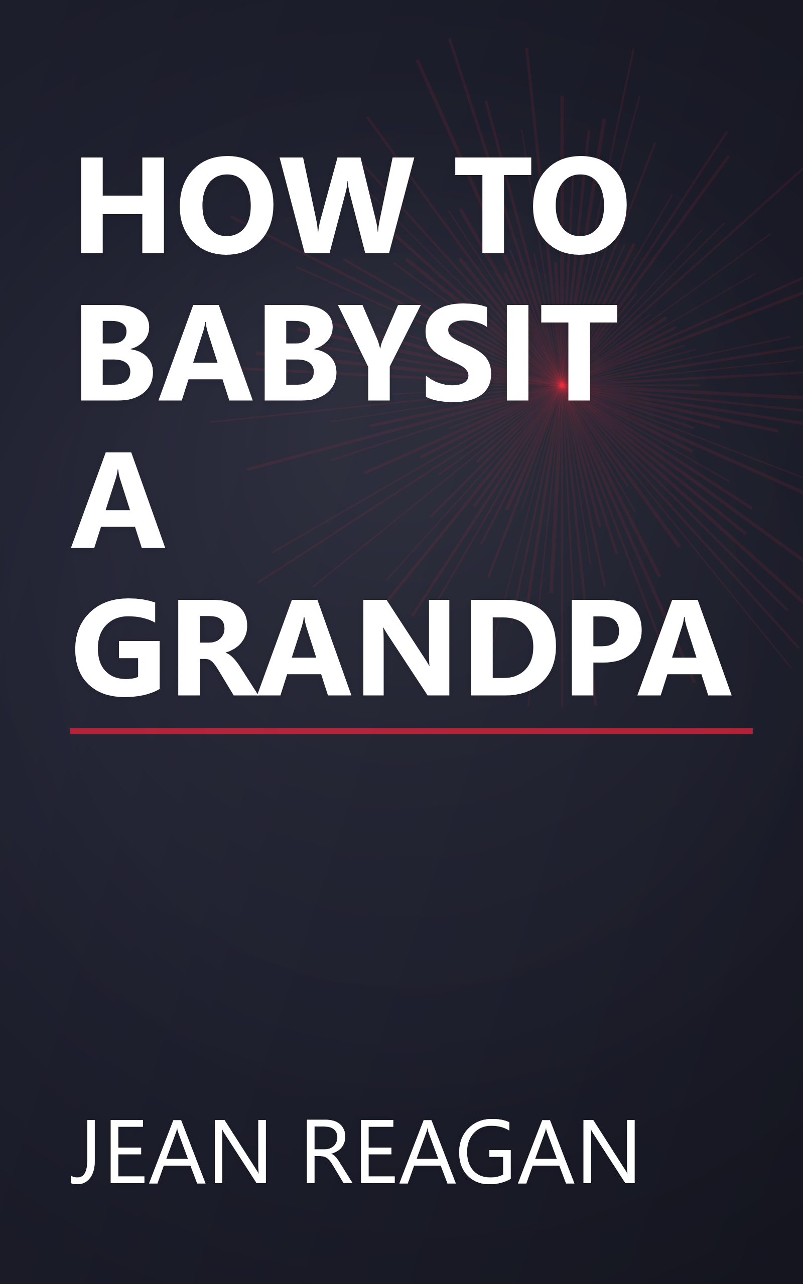 HOW TO BABYSIT A GRANDPA book cover