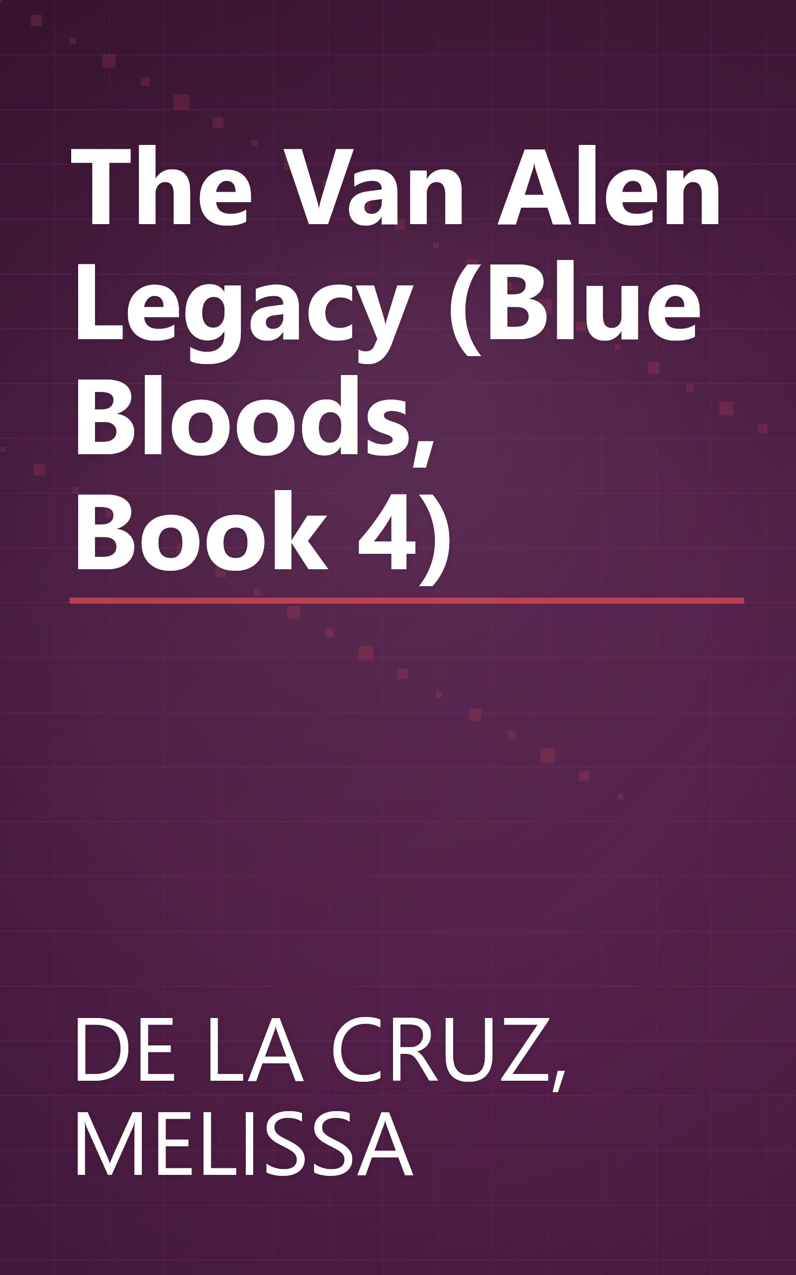 The Van Alen Legacy (Blue Bloods, Book 4) book cover