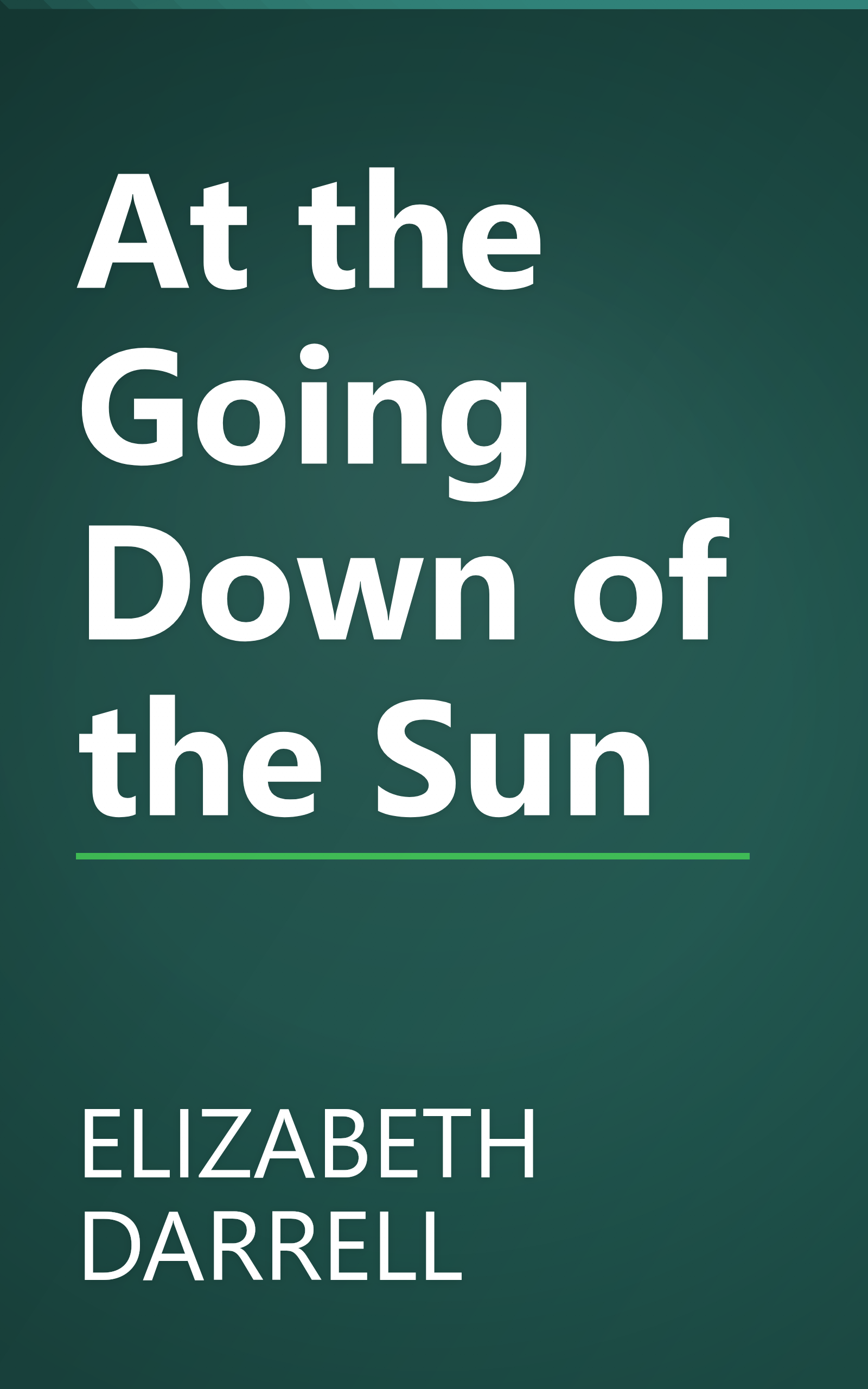 At the Going Down of the Sun book cover