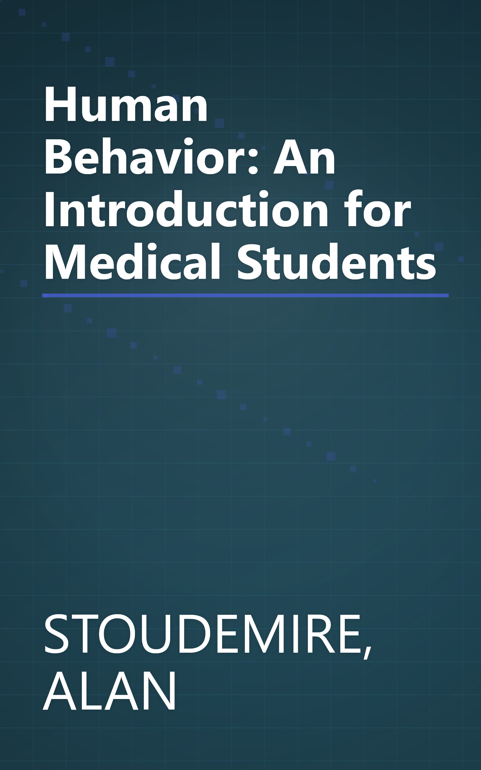 Human Behavior: An Introduction for Medical Students book cover