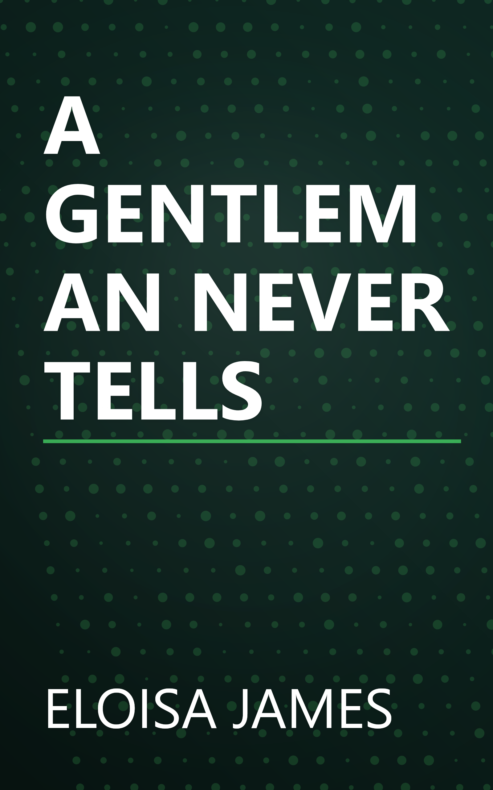 A GENTLEMAN NEVER TELLS book cover
