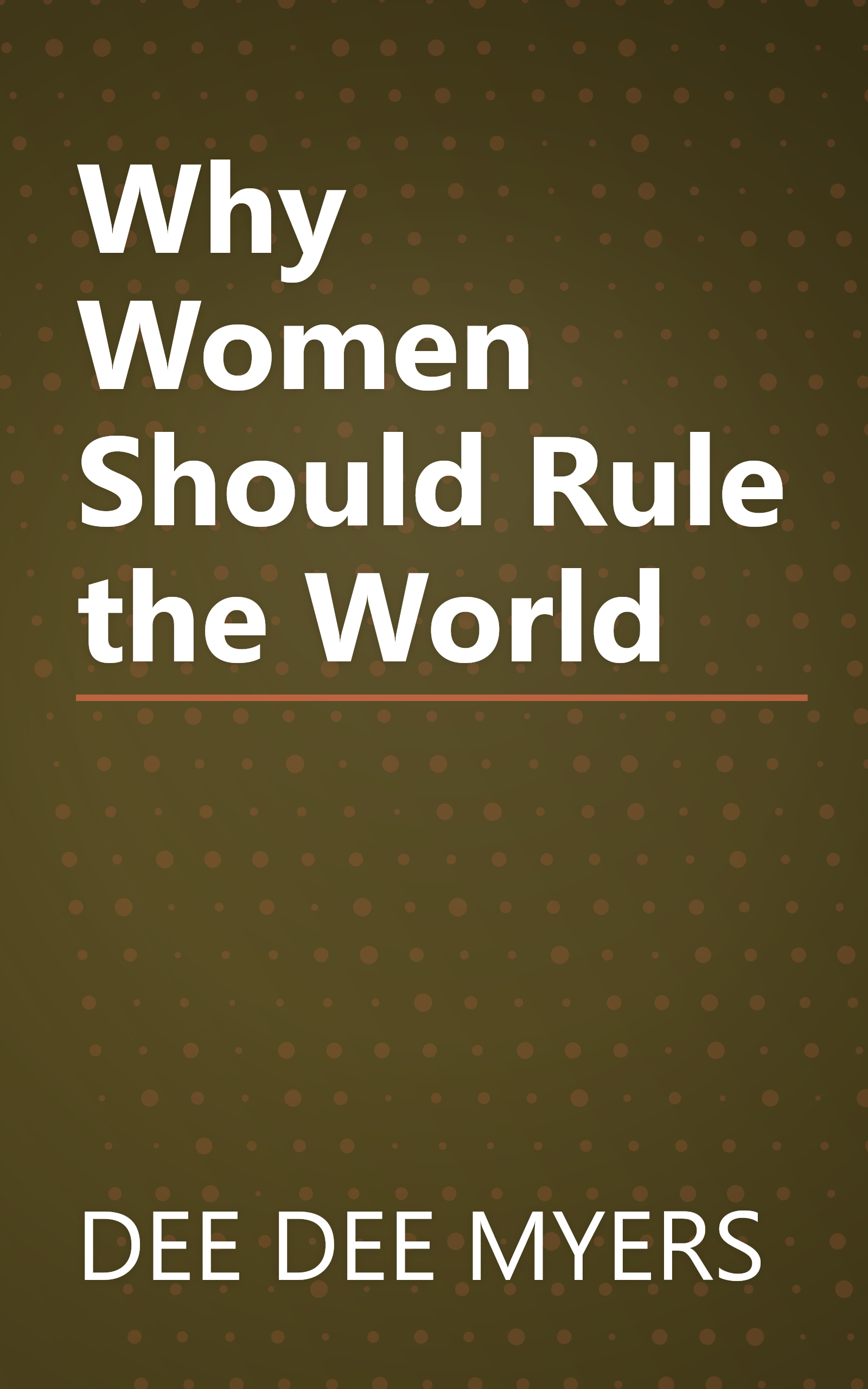 Why Women Should Rule the World book cover