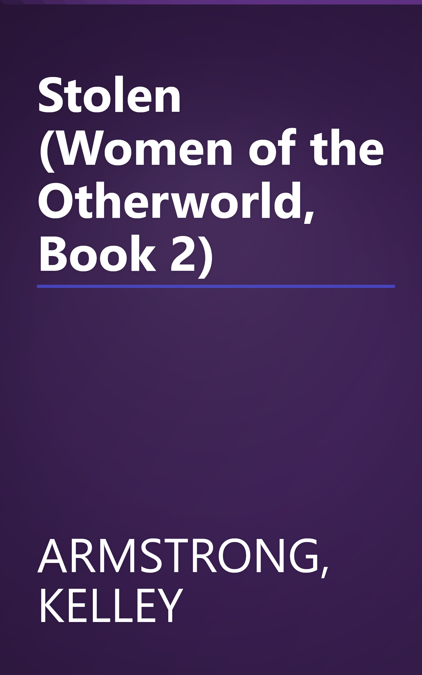 Stolen (Women of the Otherworld, Book 2) book cover