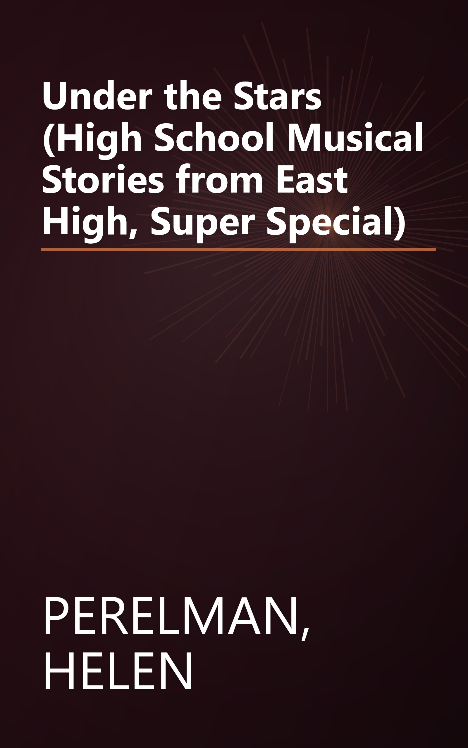 Under the Stars (High School Musical Stories from East High, Super Special) book cover
