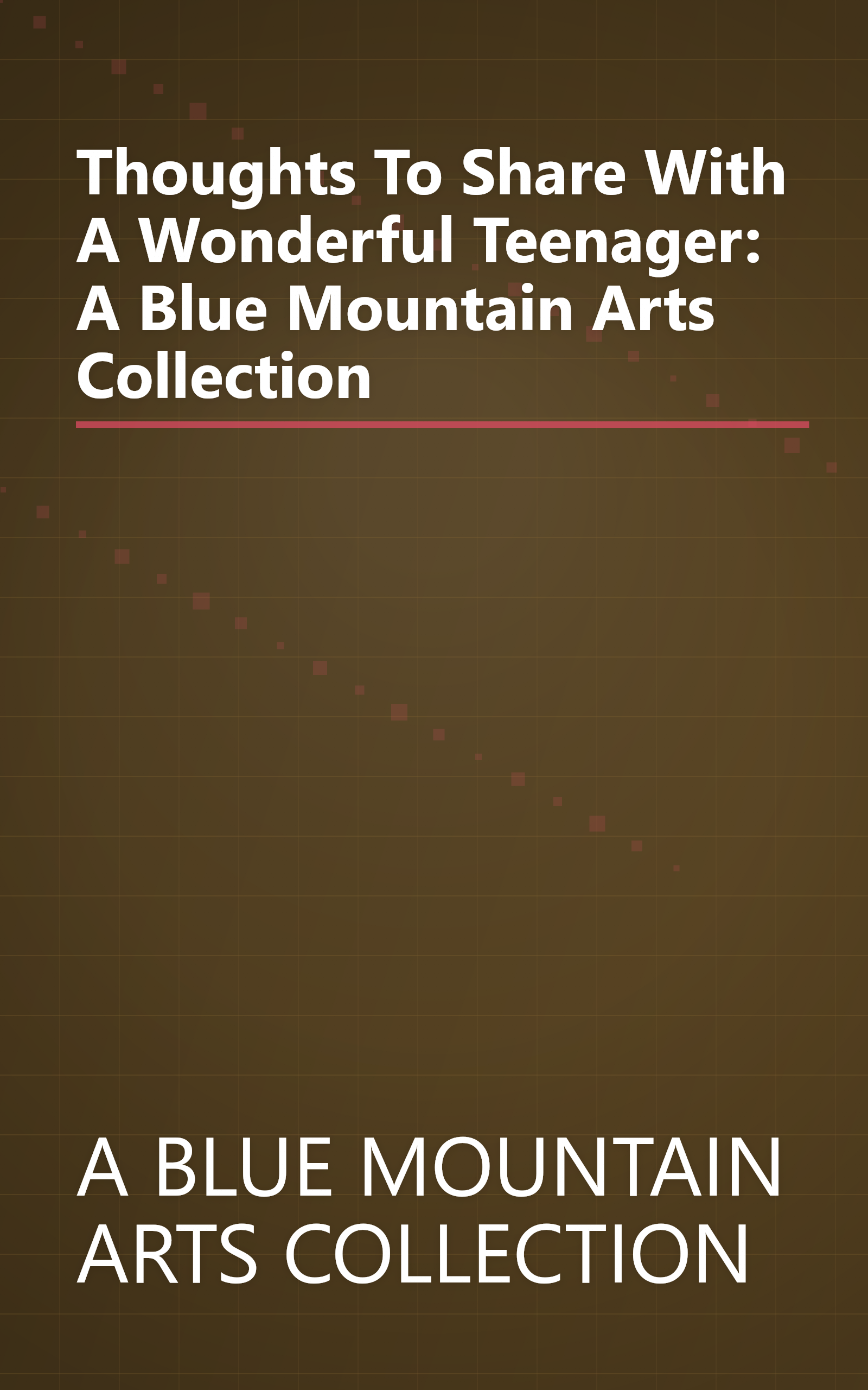 Thoughts To Share With A Wonderful Teenager: A Blue Mountain Arts Collection book cover