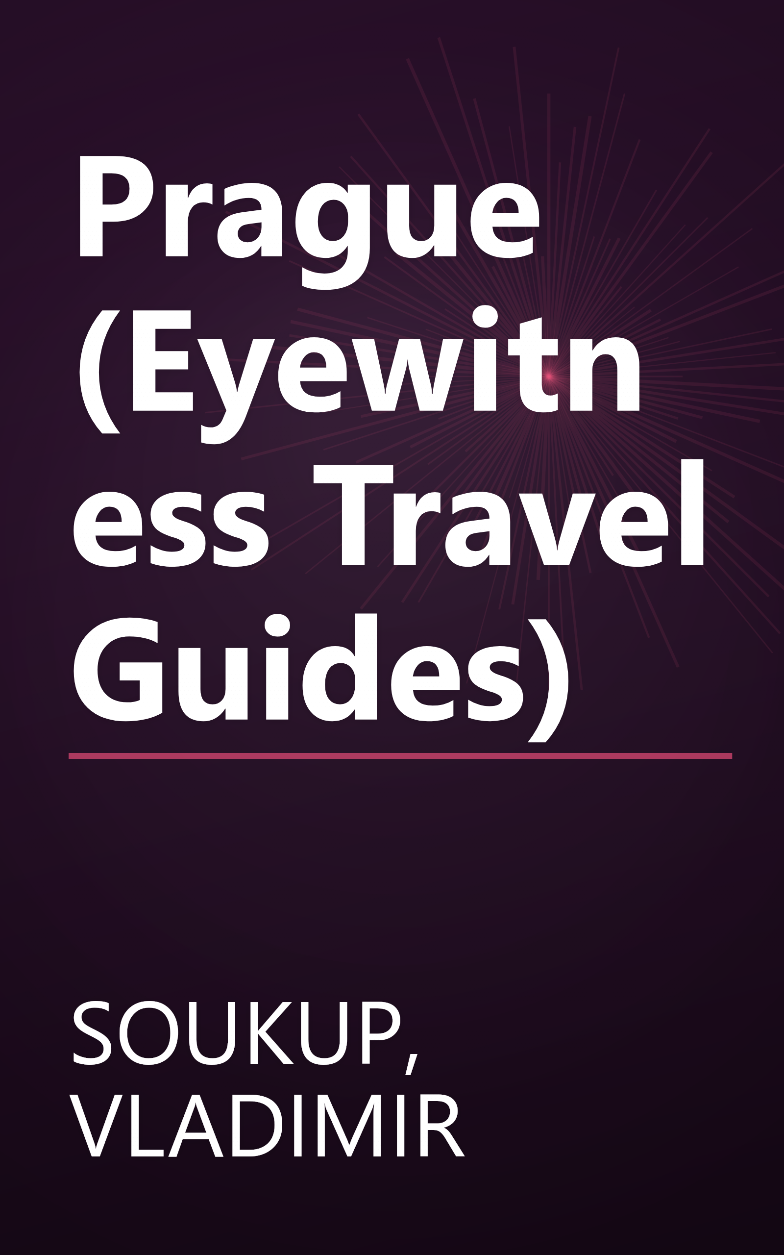 Prague (Eyewitness Travel Guides) book cover