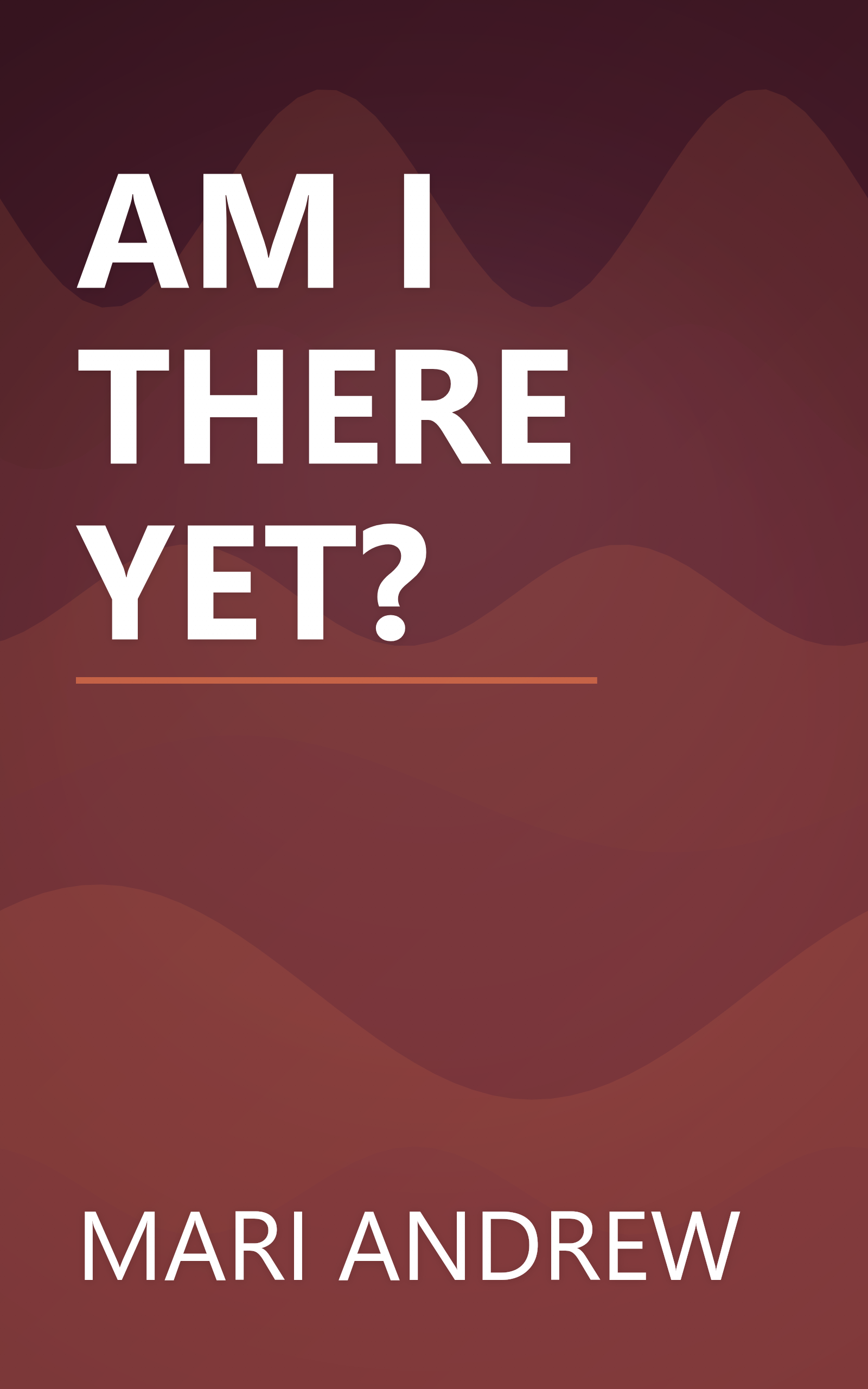 AM I THERE YET? book cover