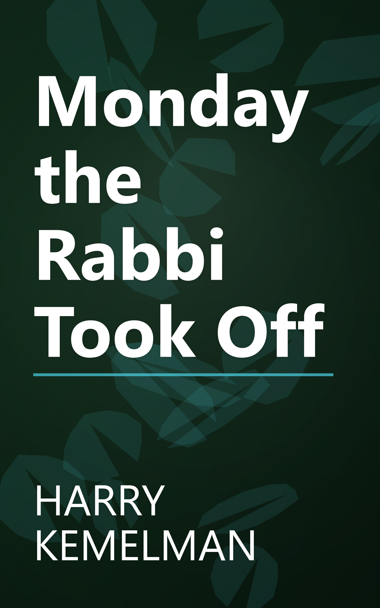 Monday the Rabbi Took Off book cover