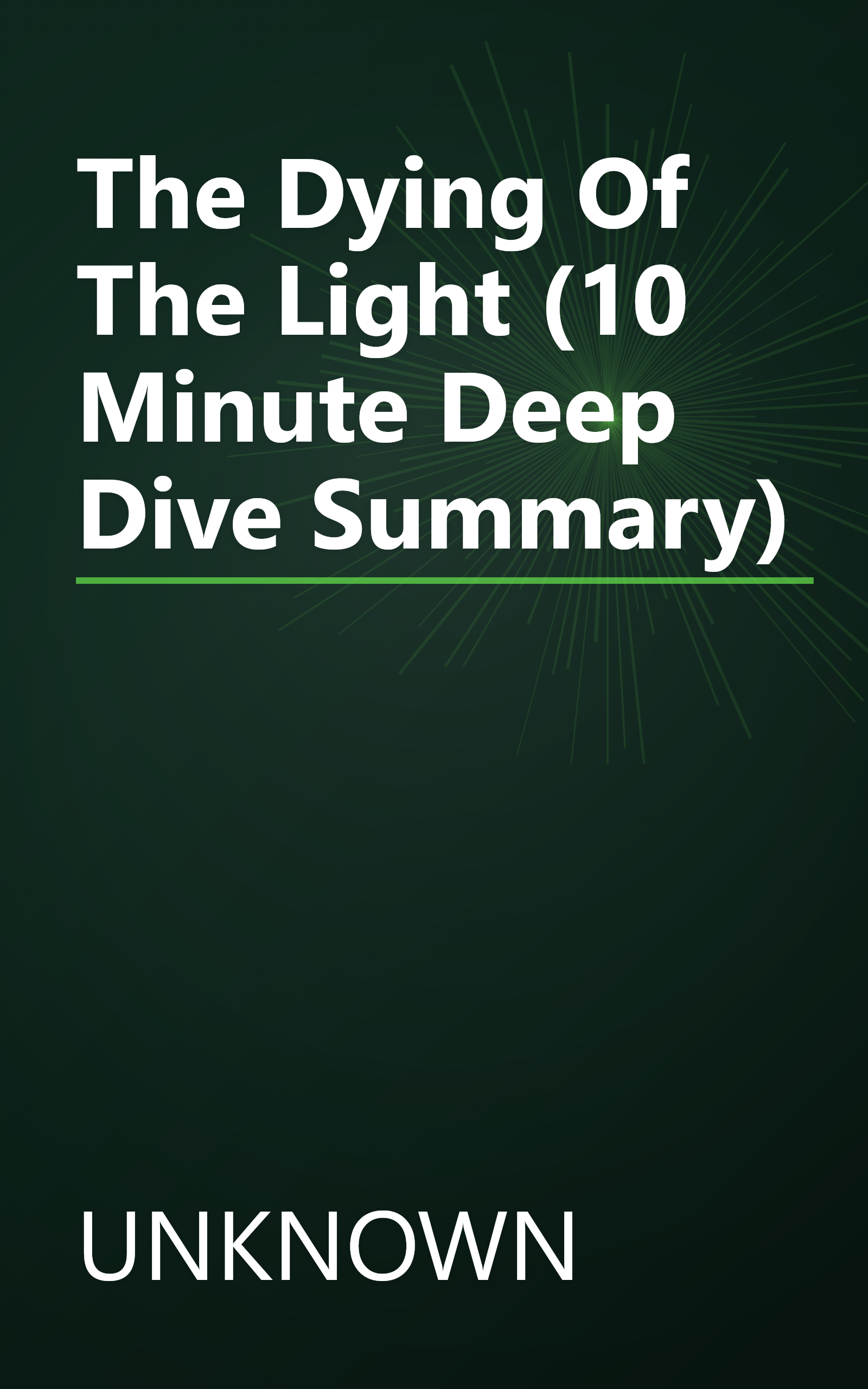 The Dying Of The Light (10 Minute   Deep Dive Summary) book cover