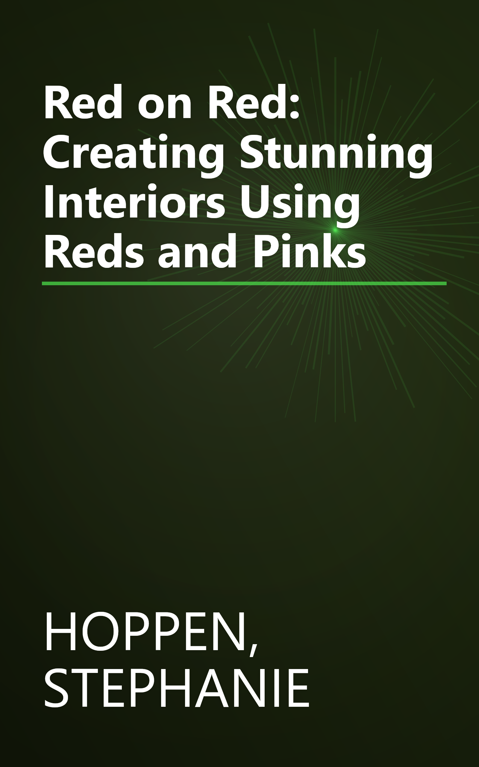 Red on Red: Creating Stunning Interiors Using Reds and Pinks book cover