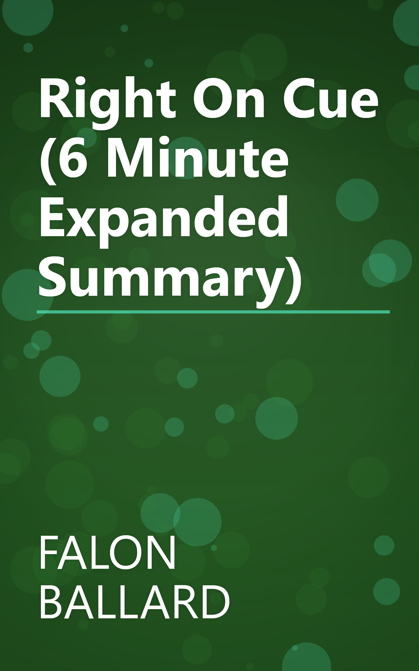 Right On Cue (6 Minute   Expanded Summary) book cover
