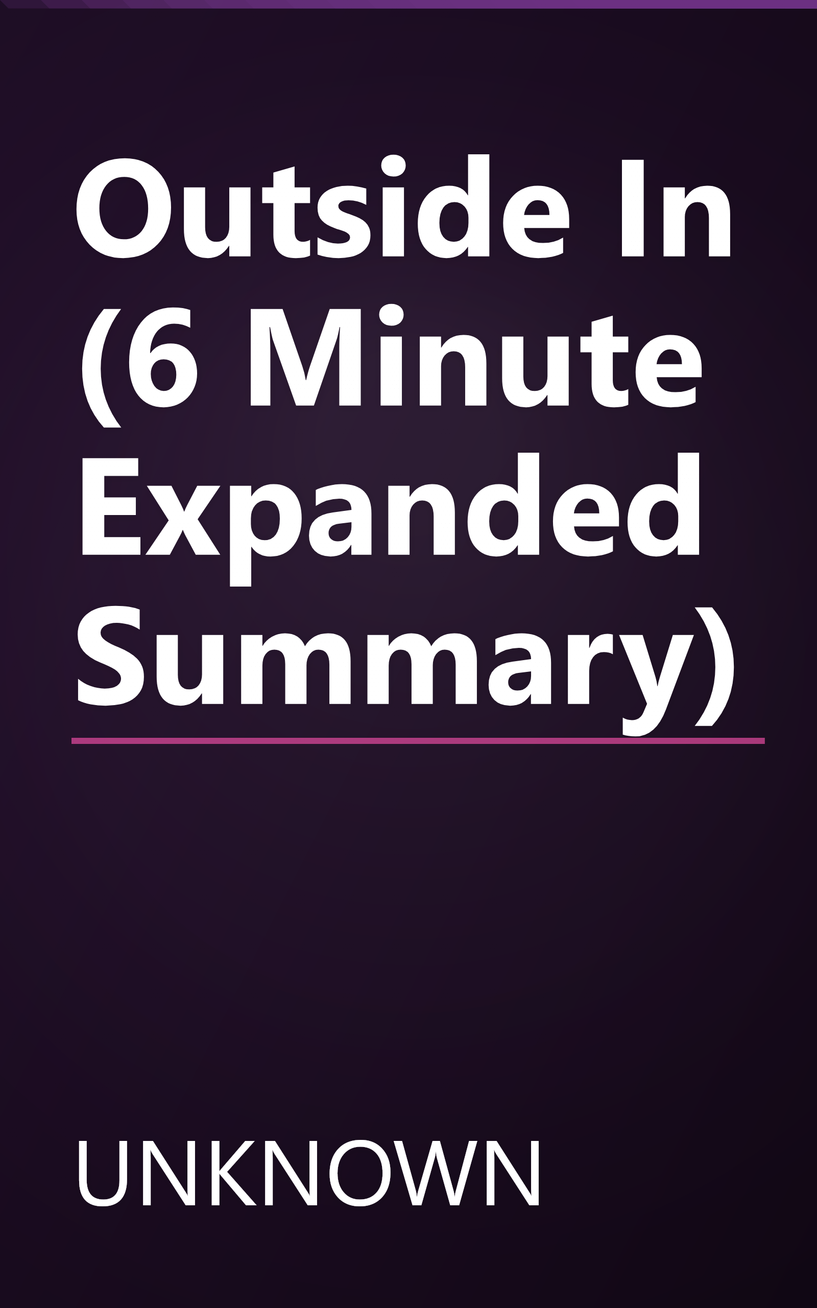 Outside In (6 Minute   Expanded Summary) book cover