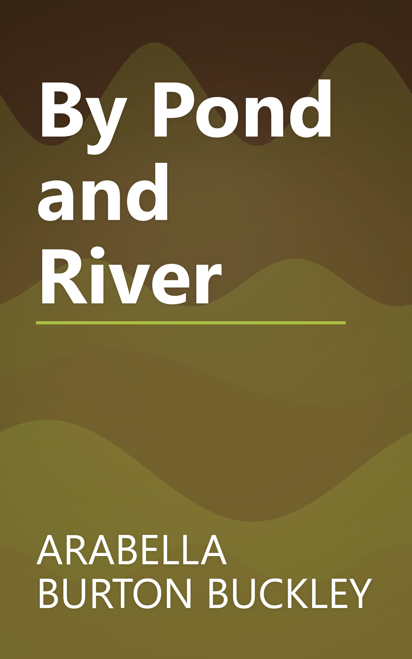 By Pond and River book cover