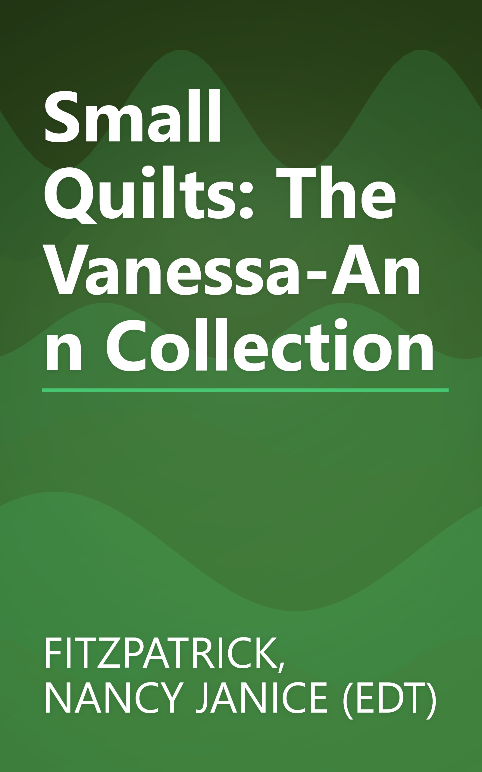 Small Quilts: The Vanessa-Ann Collection book cover