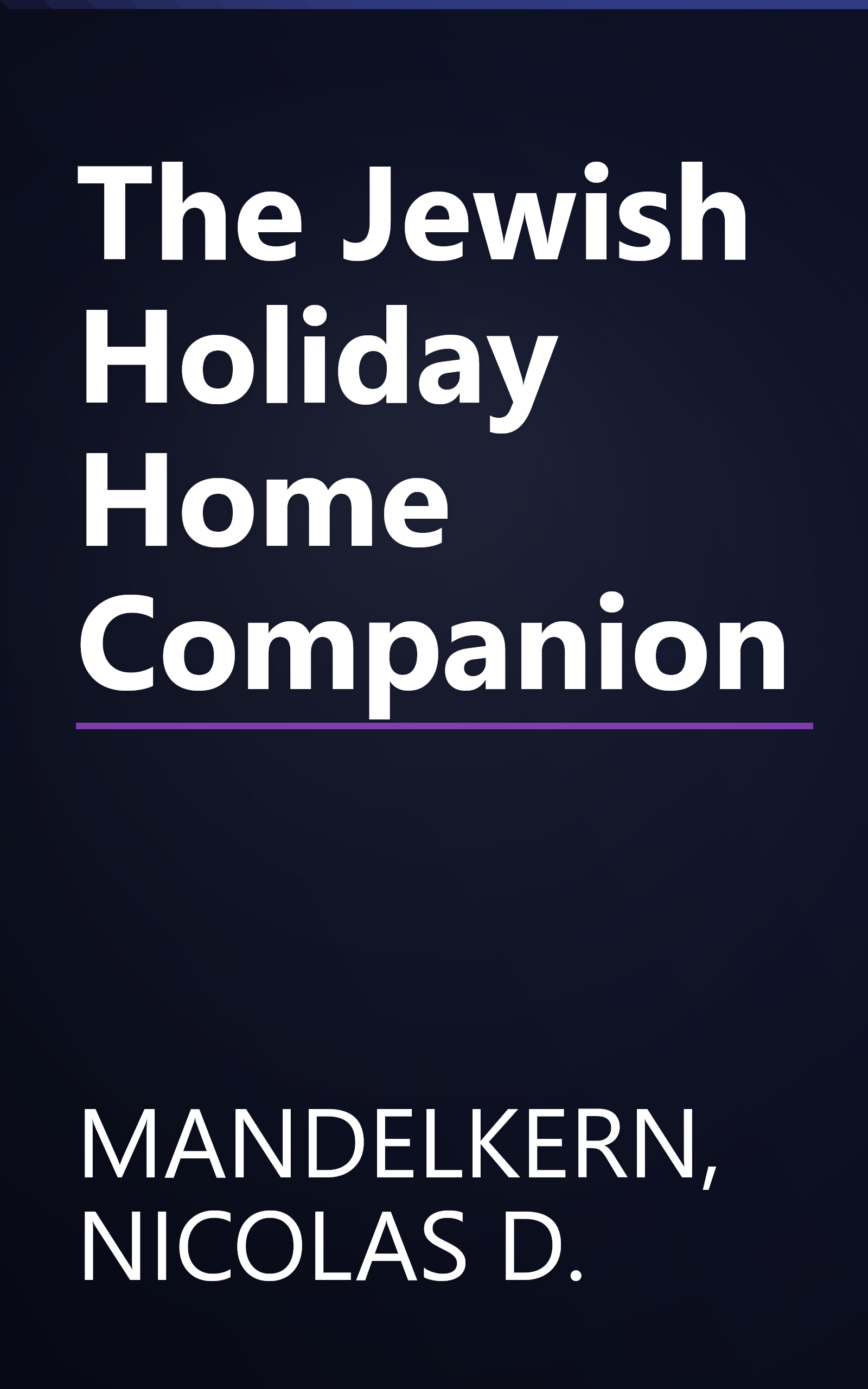 The Jewish Holiday Home Companion book cover