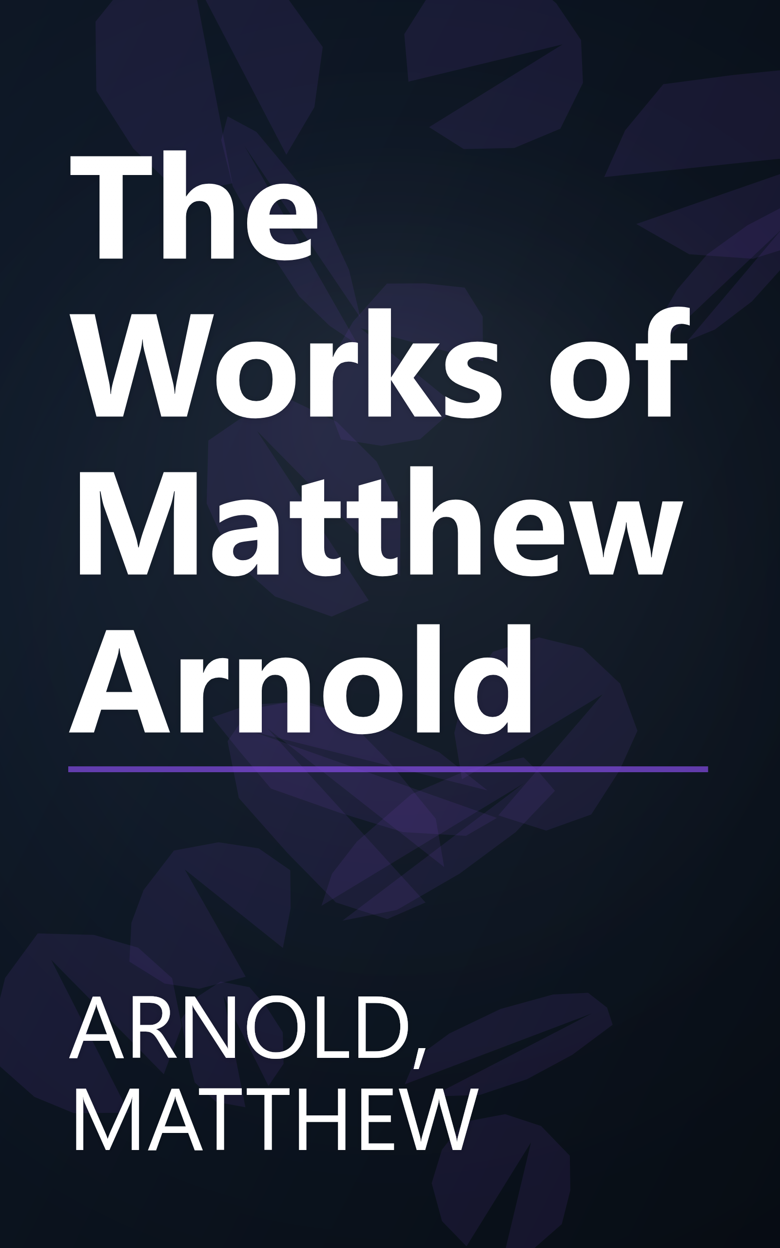 The Works of Matthew Arnold book cover