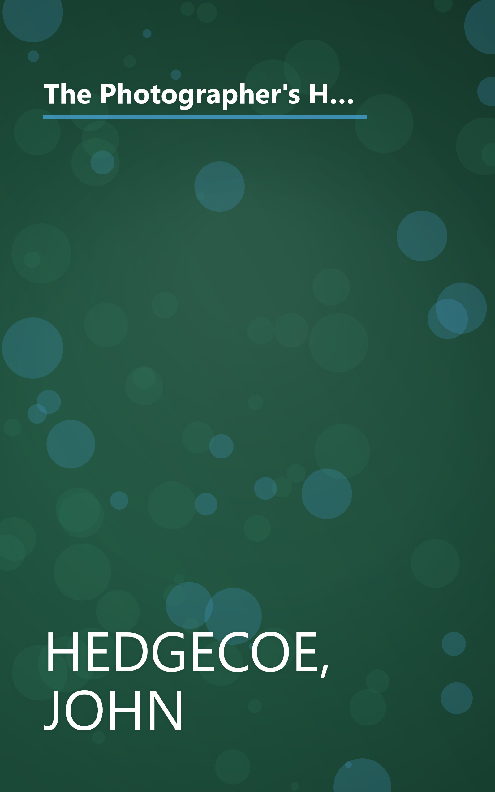 The Photographer's Handbook: A Complete Reference Manual of Techniques, Procedures, Equipment, and Style book cover