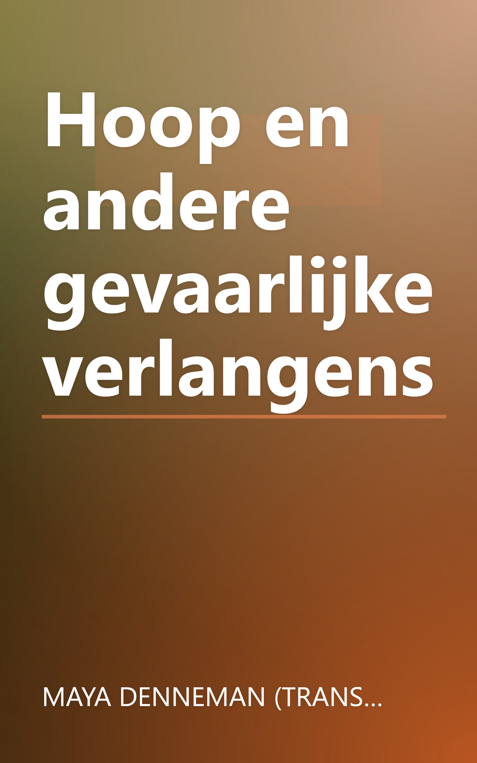 Hoop en andere gevaarlijke verlangens book cover