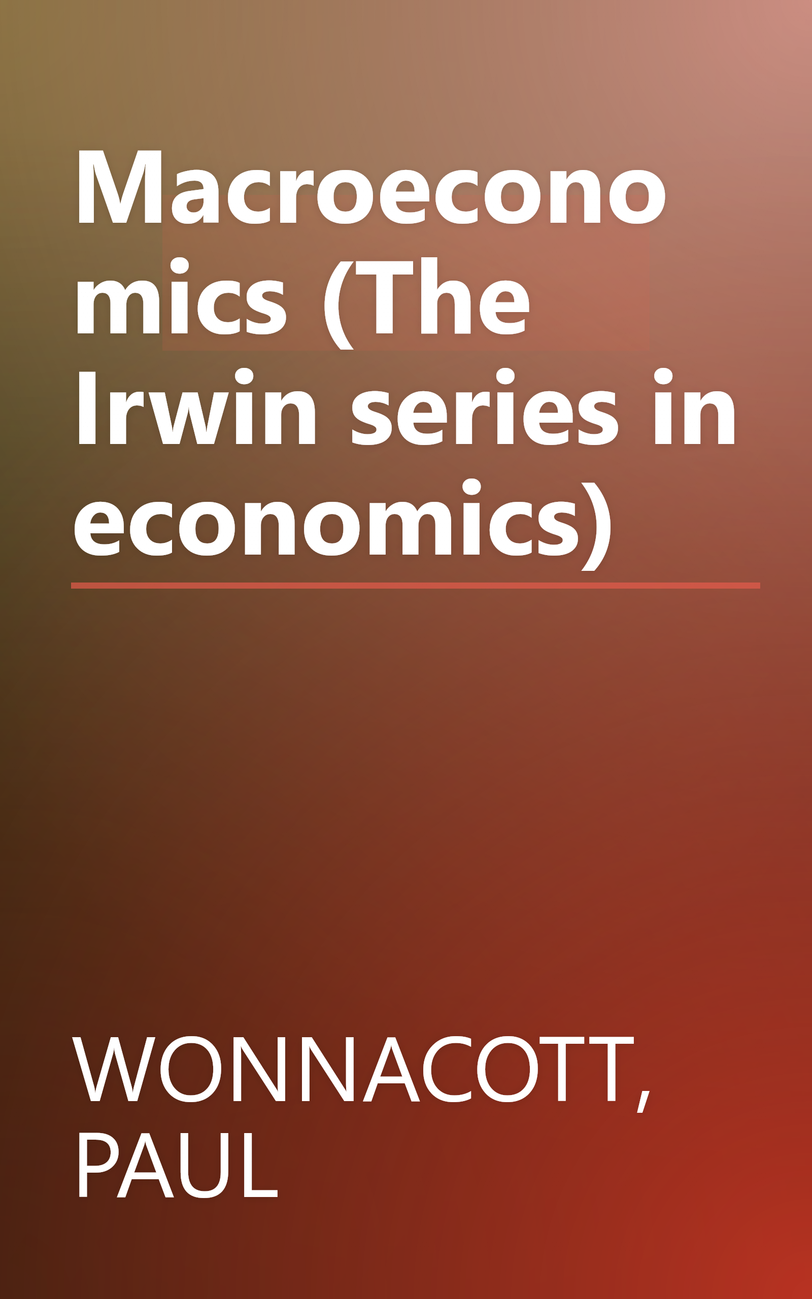 Macroeconomics (The Irwin series in economics) book cover