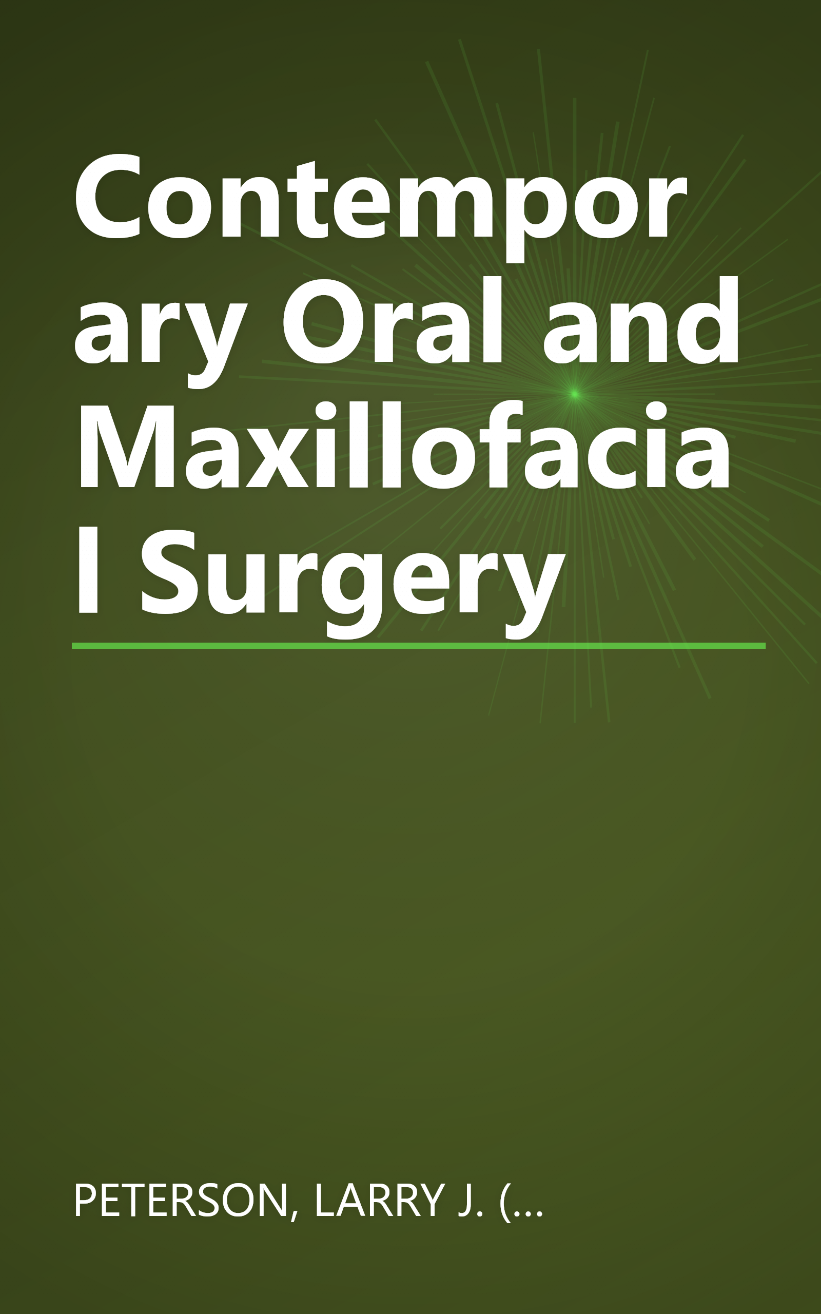 Contemporary Oral and Maxillofacial Surgery book cover
