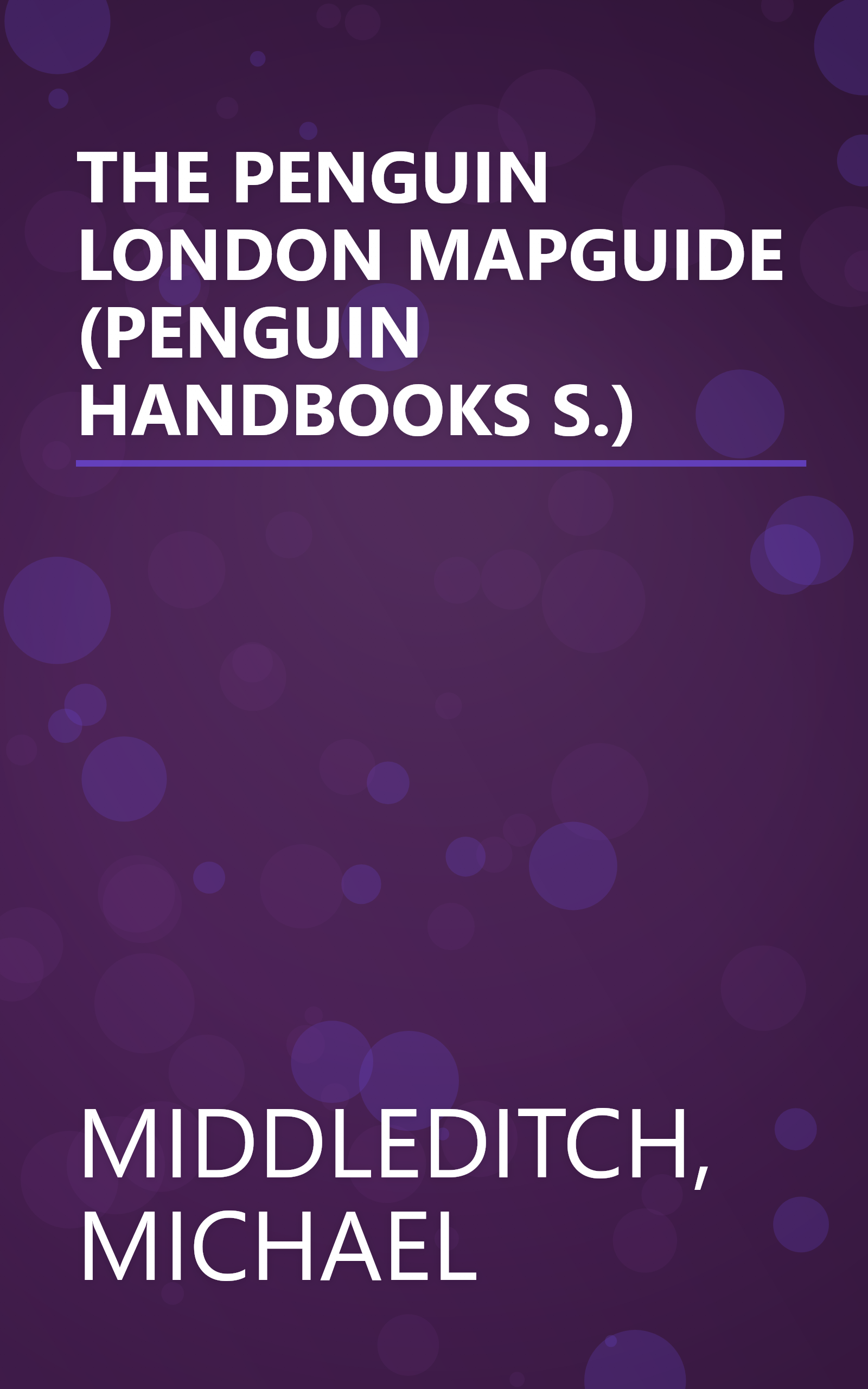 THE PENGUIN LONDON MAPGUIDE (PENGUIN HANDBOOKS S.) book cover