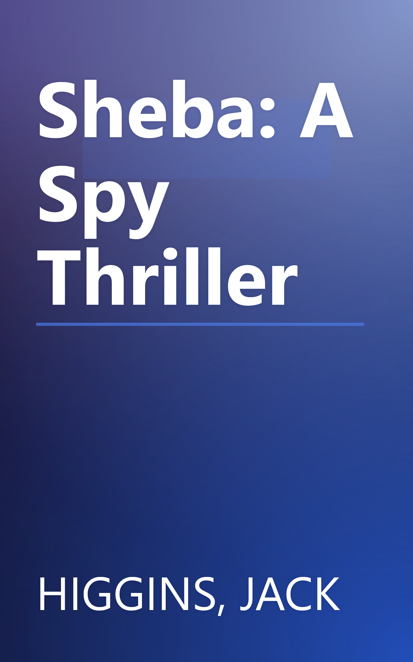 Sheba: A Spy Thriller book cover