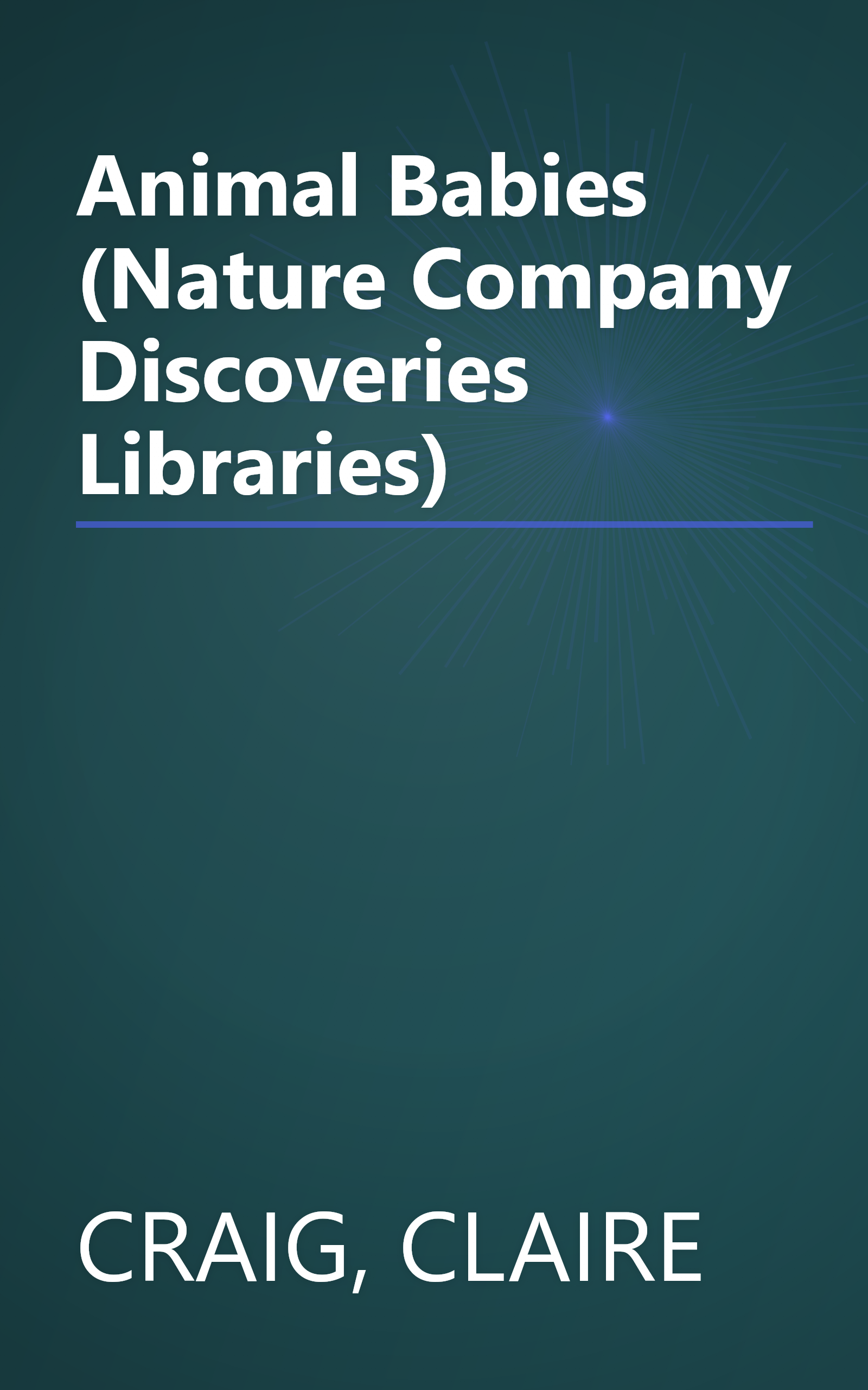Animal Babies (Nature Company Discoveries Libraries) book cover