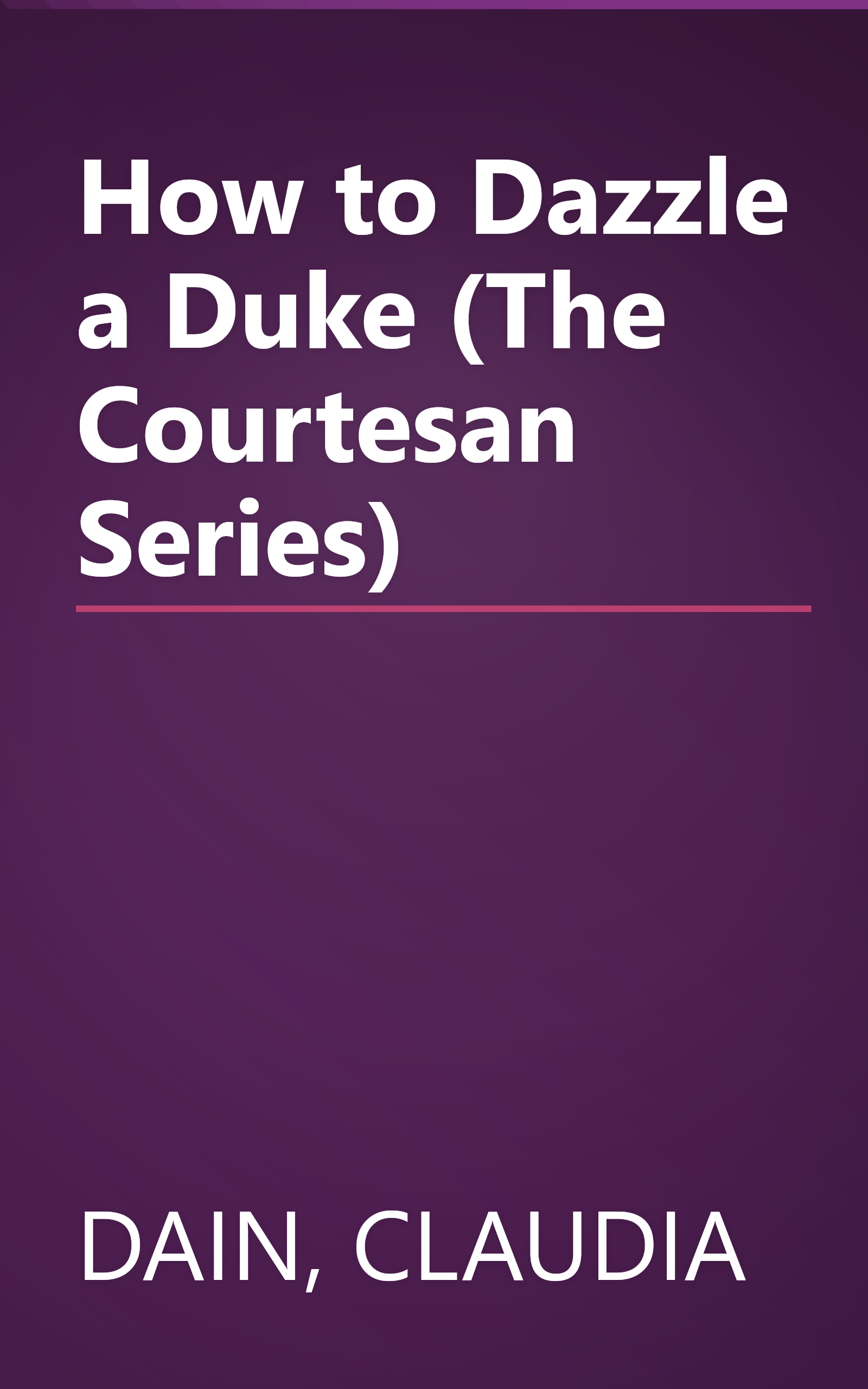 How to Dazzle a Duke (The Courtesan Series) book cover
