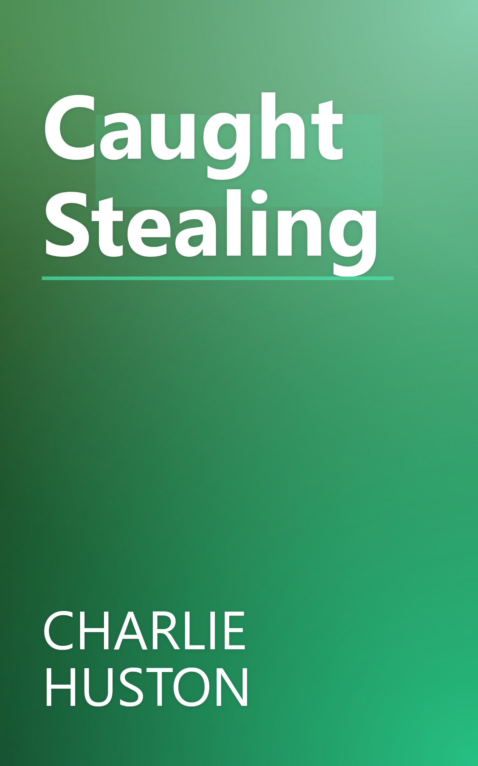 Caught Stealing book cover