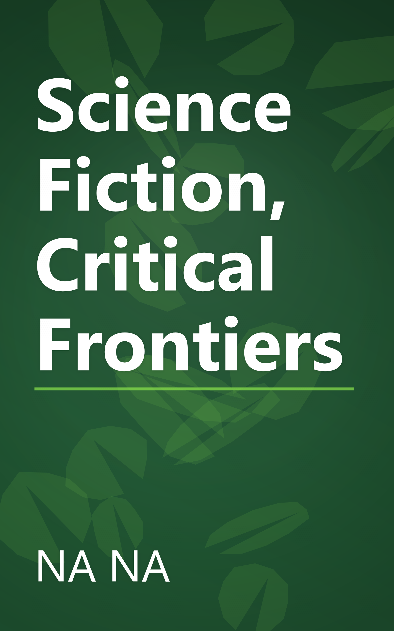 Science Fiction, Critical Frontiers book cover