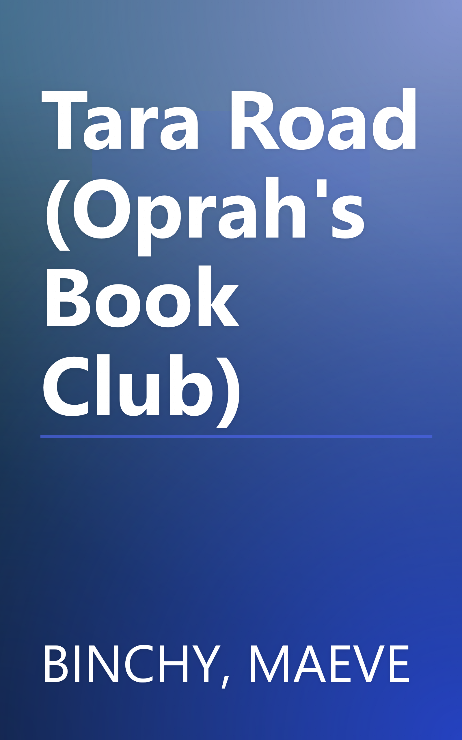 Tara Road (Oprah's Book Club) book cover